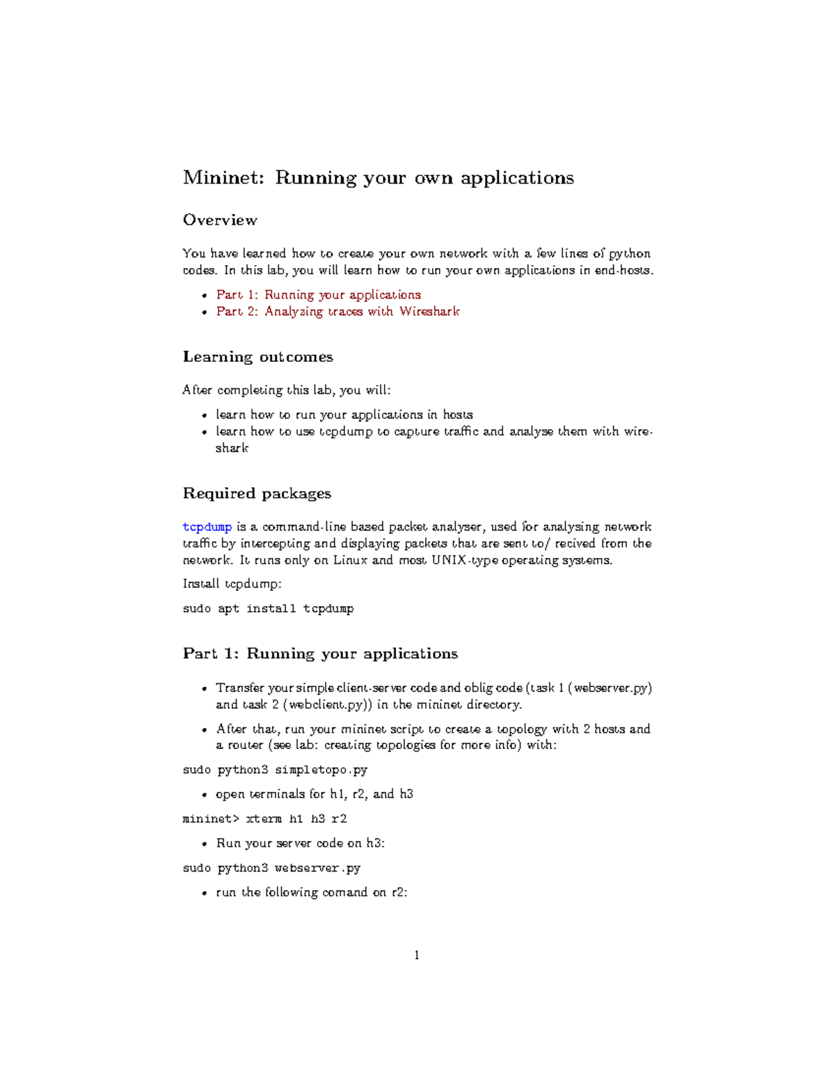 Mininet-lab-running-your-applications - Mininet: Running your own applications Overview You have ...