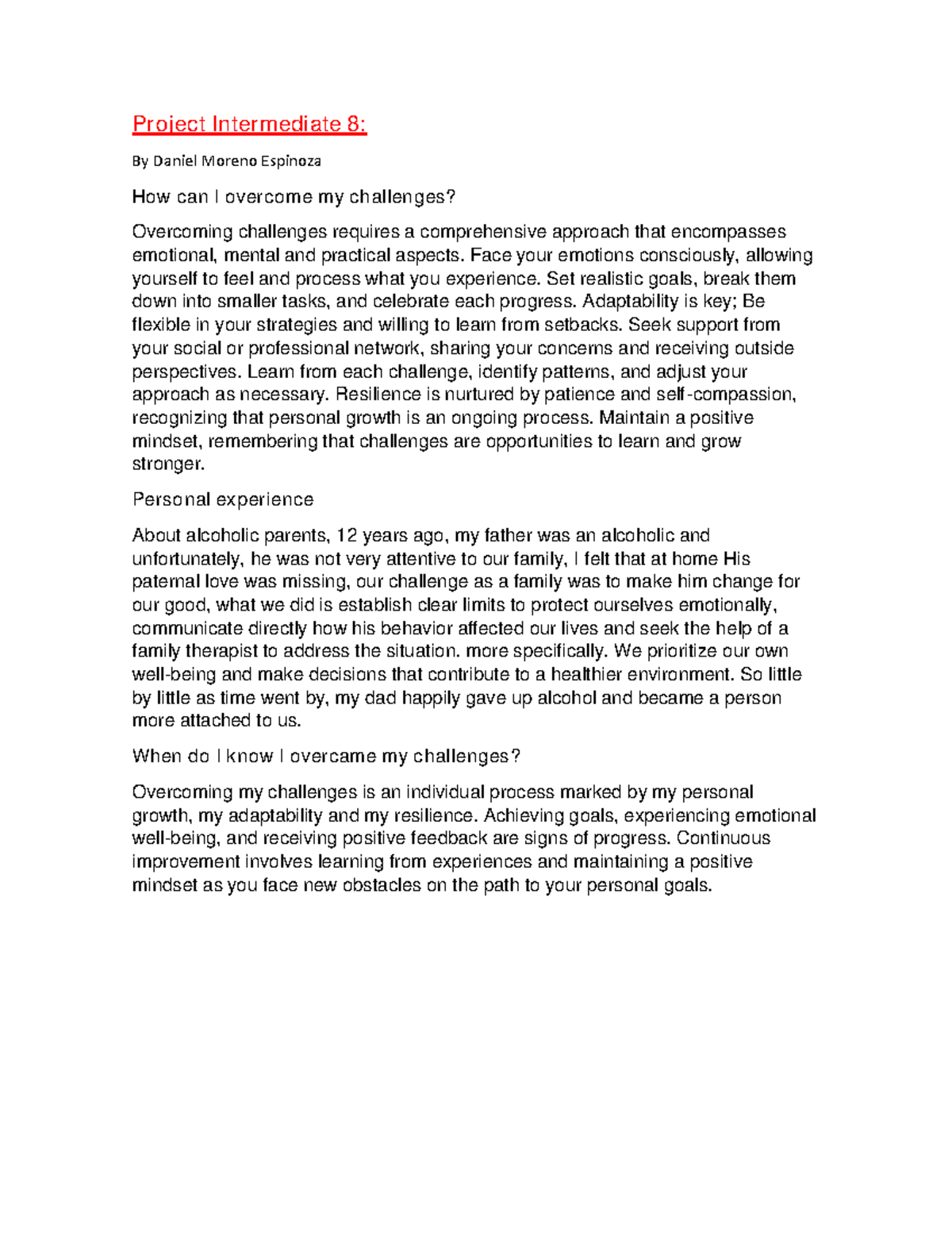 Project Intermediate 8 - Face your emotions consciously, allowing yourself to feel and process ...