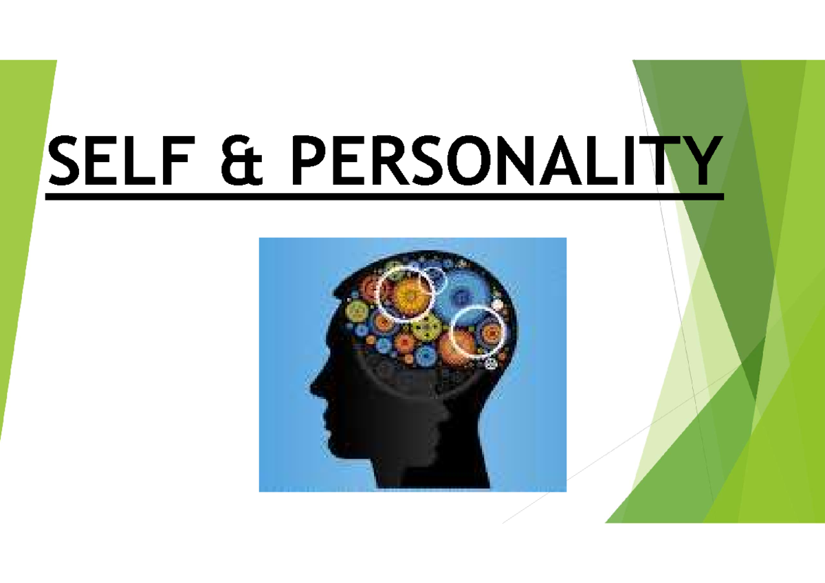 Notes for Psychology chapter 2 Self - SELF & PERSONALITY OUTLINE I ...