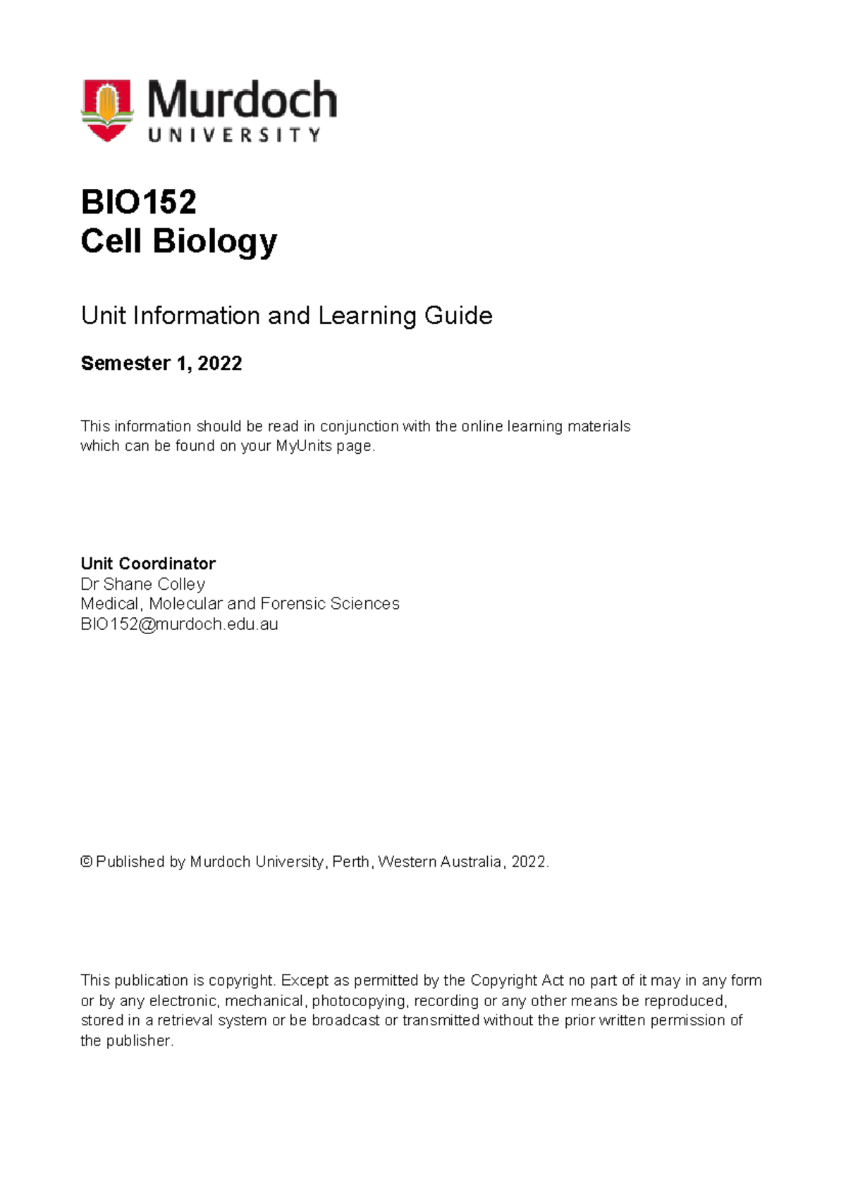 BIO152 Unit Guide S1 2022 - BIO Cell Biology Unit Information and ...