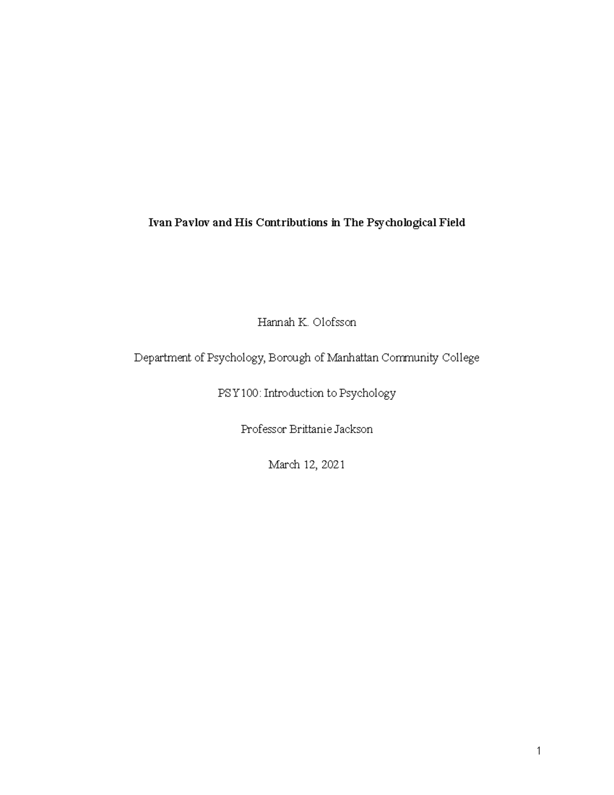 PSY paper - ivan pavlov - Ivan Pavlov and His Contributions in The ...