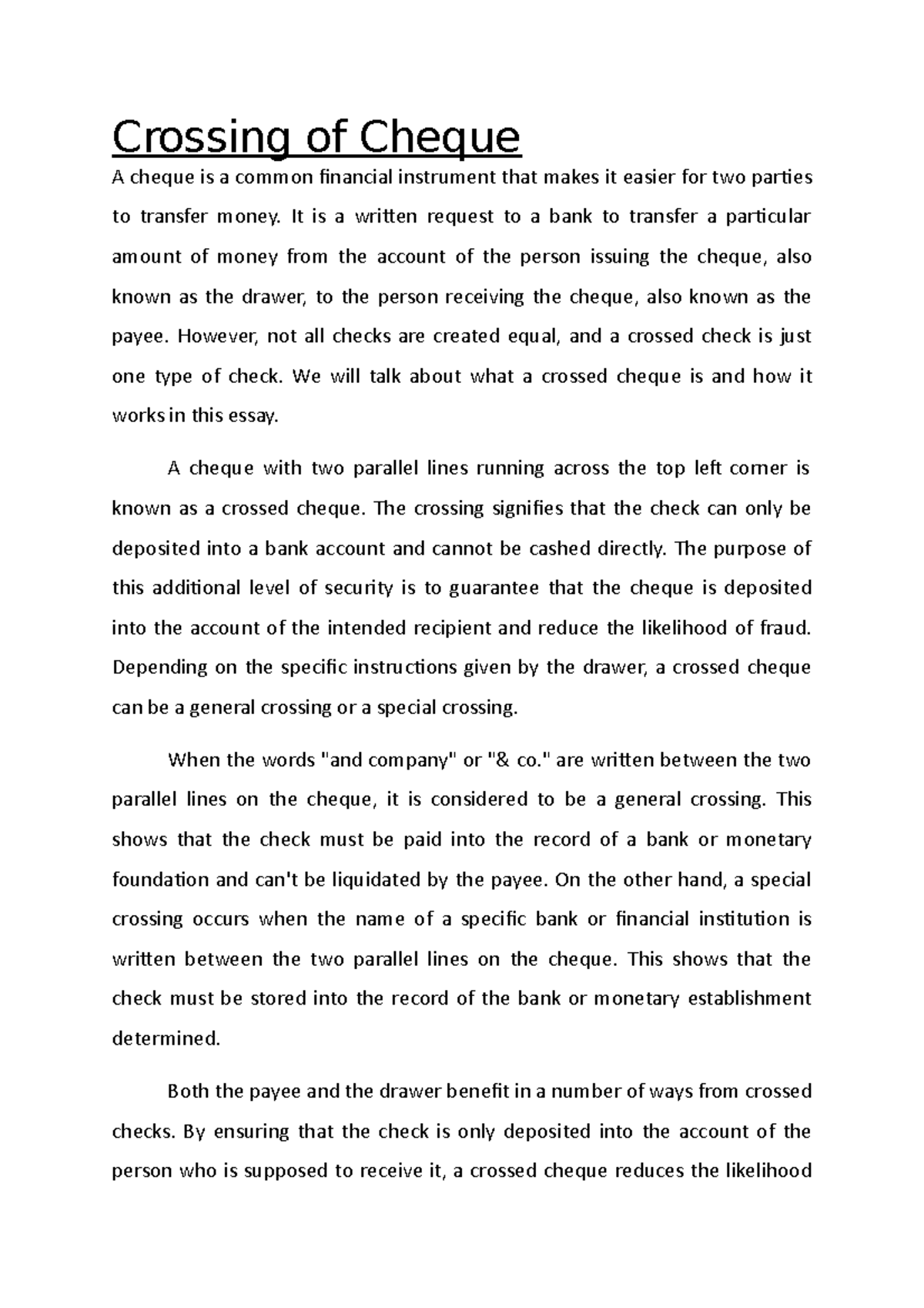 Crossing of Cheque - Both the payee and the drawer benefit in a number ...
