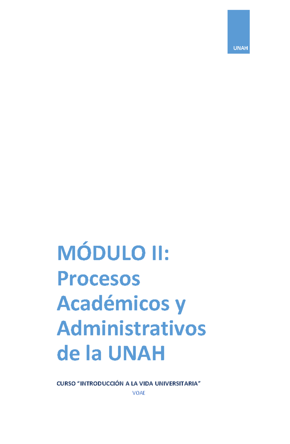 Procesos acadc 3a9micos y administrativos unah - UNAH MÓDULO II ...