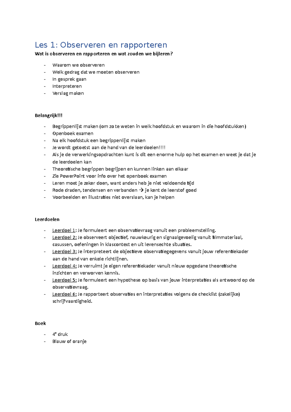 Samenvatting - Les 1: Observeren en rapporteren Wat is observeren en ...
