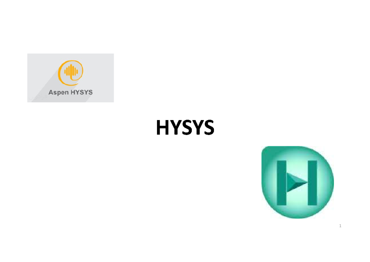 Power de hysys - HYSYS INTRODUCCIÓ A HYSYS Aspen HYSYS (o simplement ...
