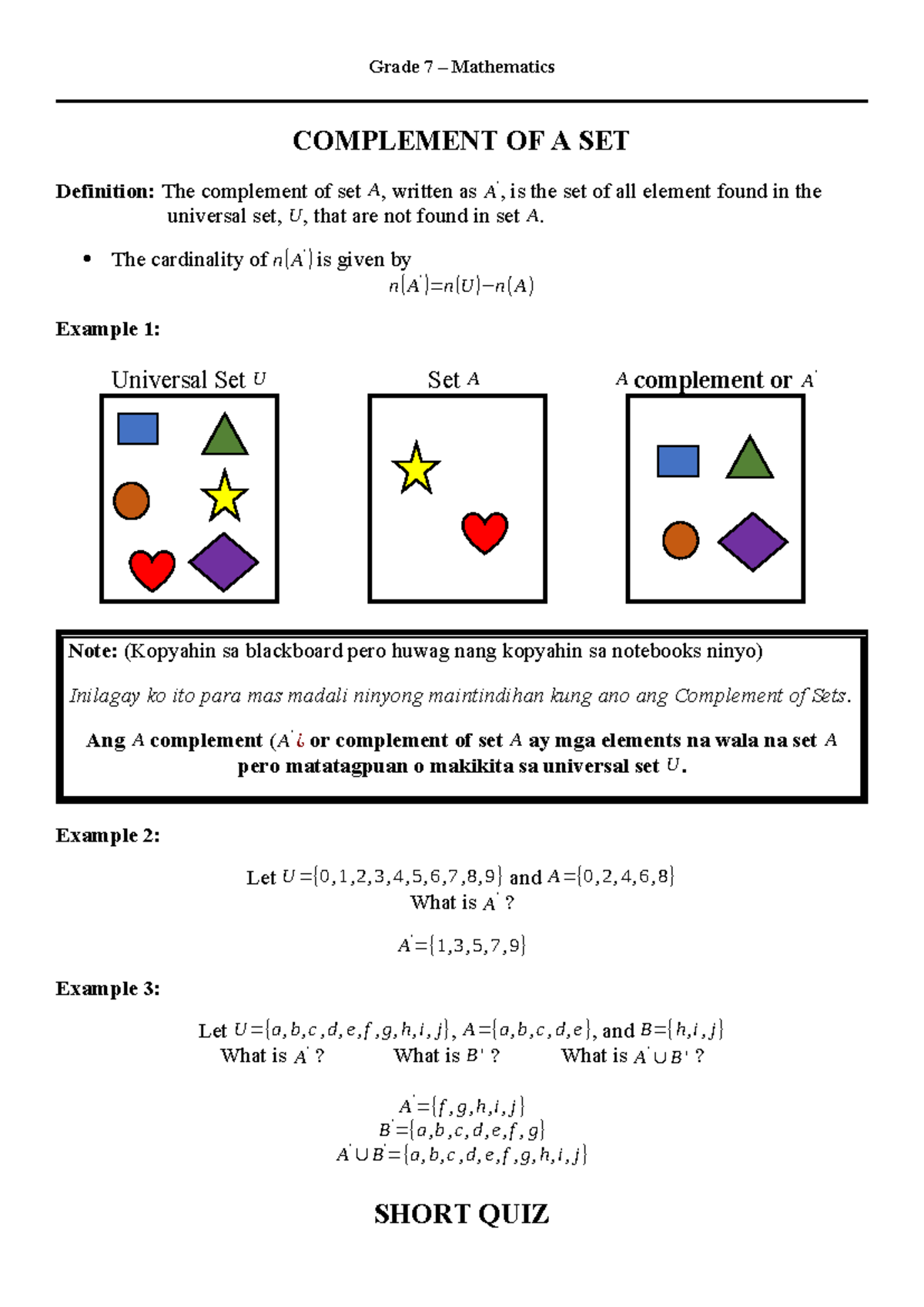Complement of Sets - Grade 7 – Mathematics COMPLEMENT OF A SET Definition: The complement of set ...