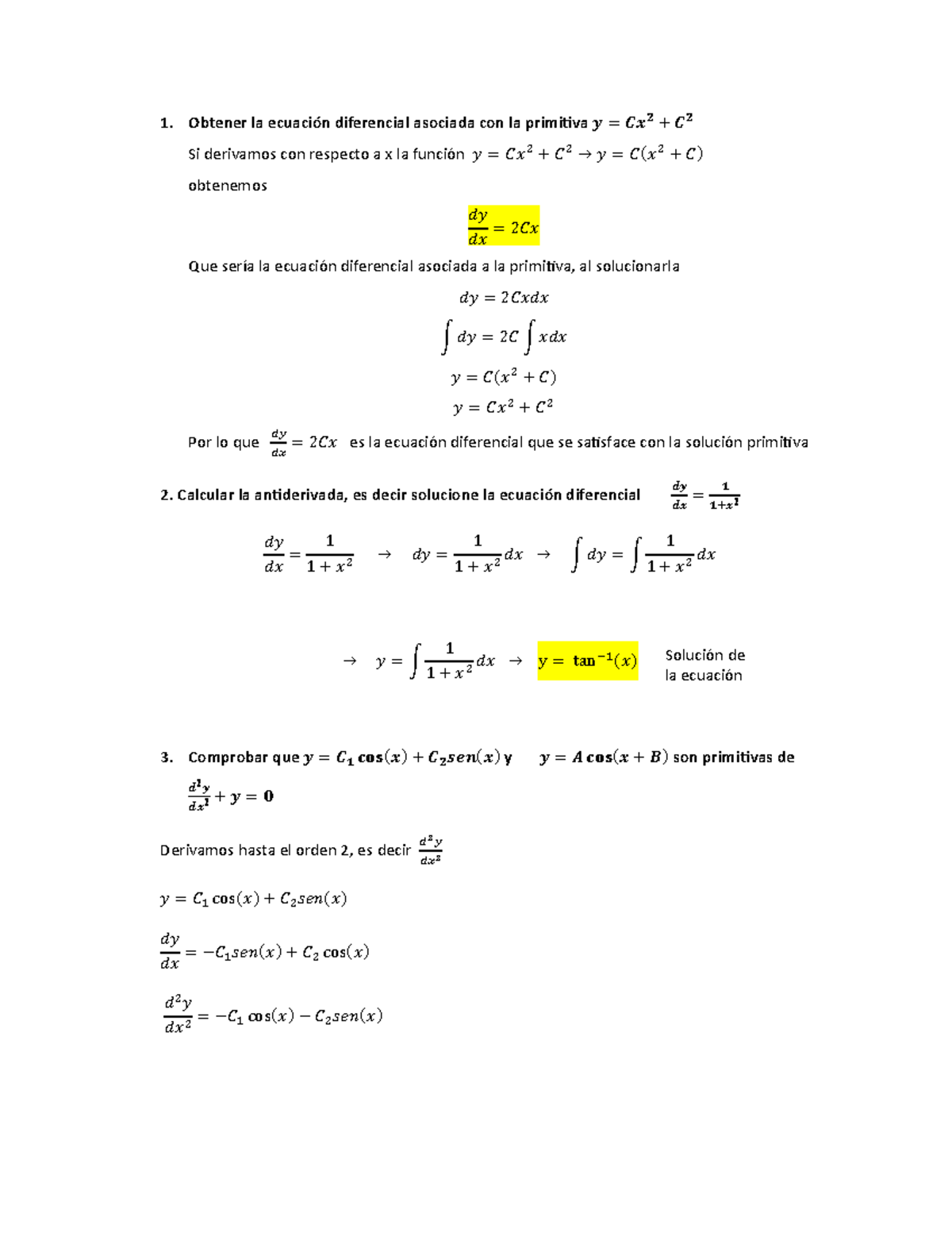Ejercicios de ecuaciones diferenciales - Obtener la ecuación diferencial asociada con la primi ...