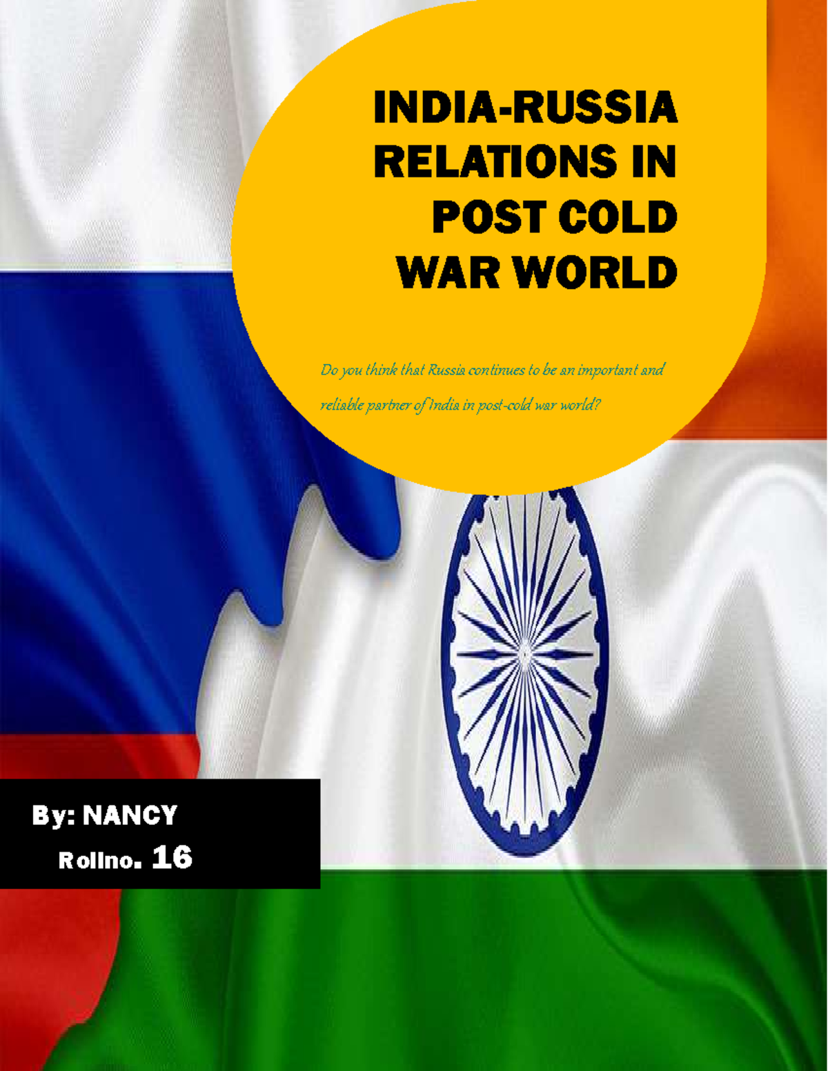 India- Russia Relations in Post Cold War Era - By: NANCY Rollno. 16 ...