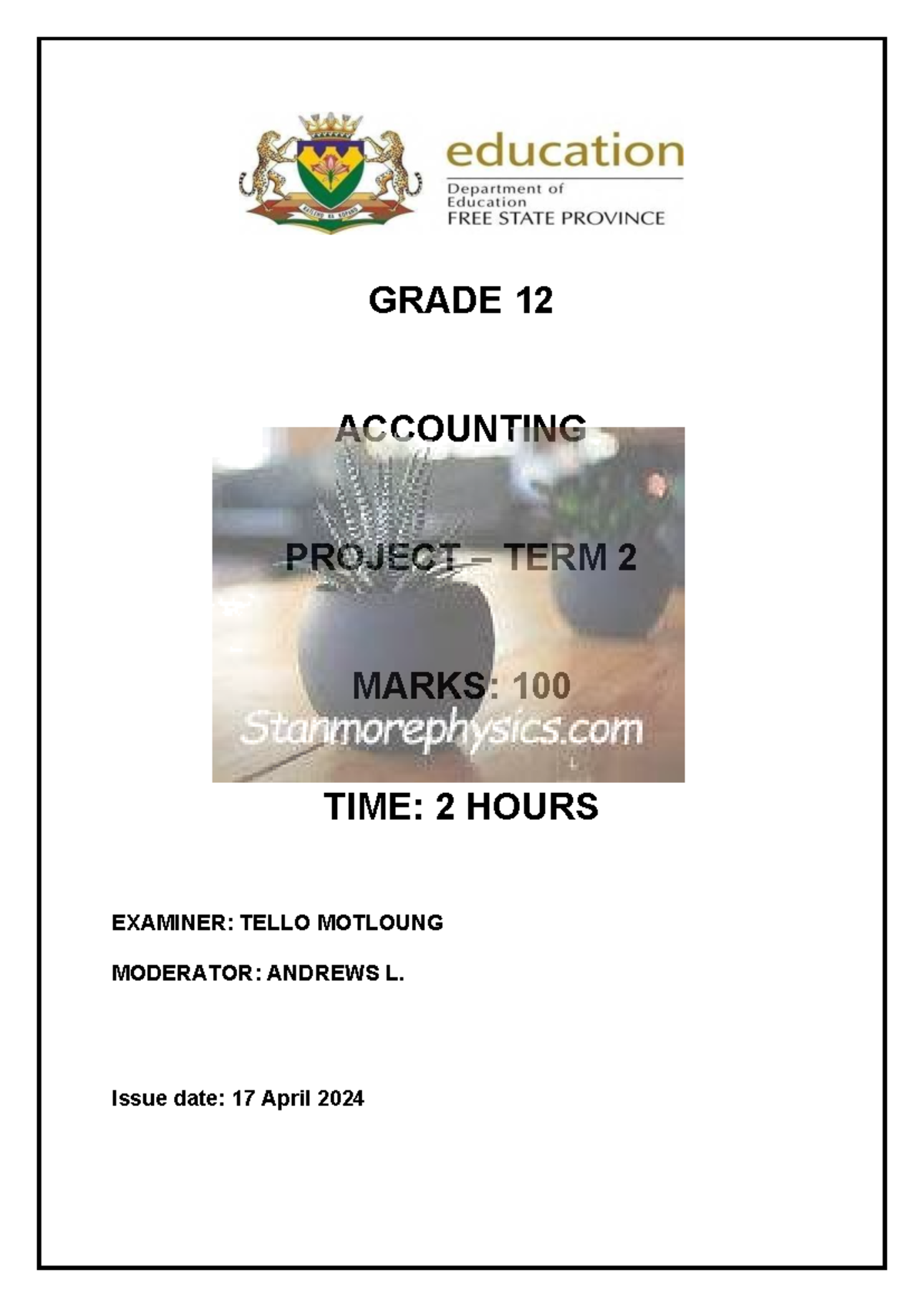 FS Accounting Grade 12 Term 2 Project 2024 and Memo - GRADE 12 ACCOUNTING PROJECT – TERM 2 MARKS ...