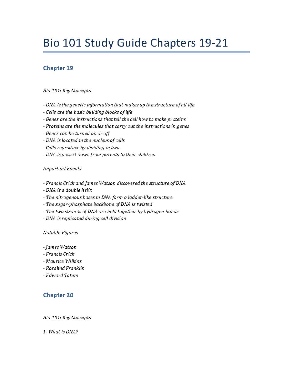 Bio 101 Study Guide Chapters 19-21 - It is organized in chromosomes ...