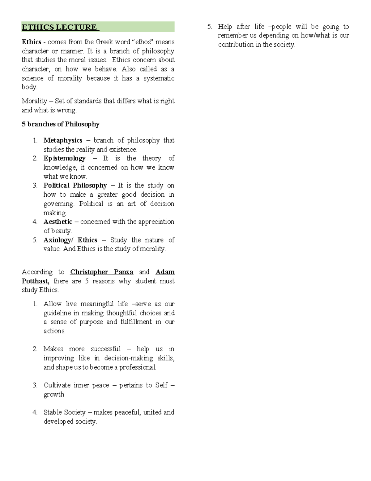 Ethics Lecture - ETHICS LECTURE Ethics - comes from the Greek word ...