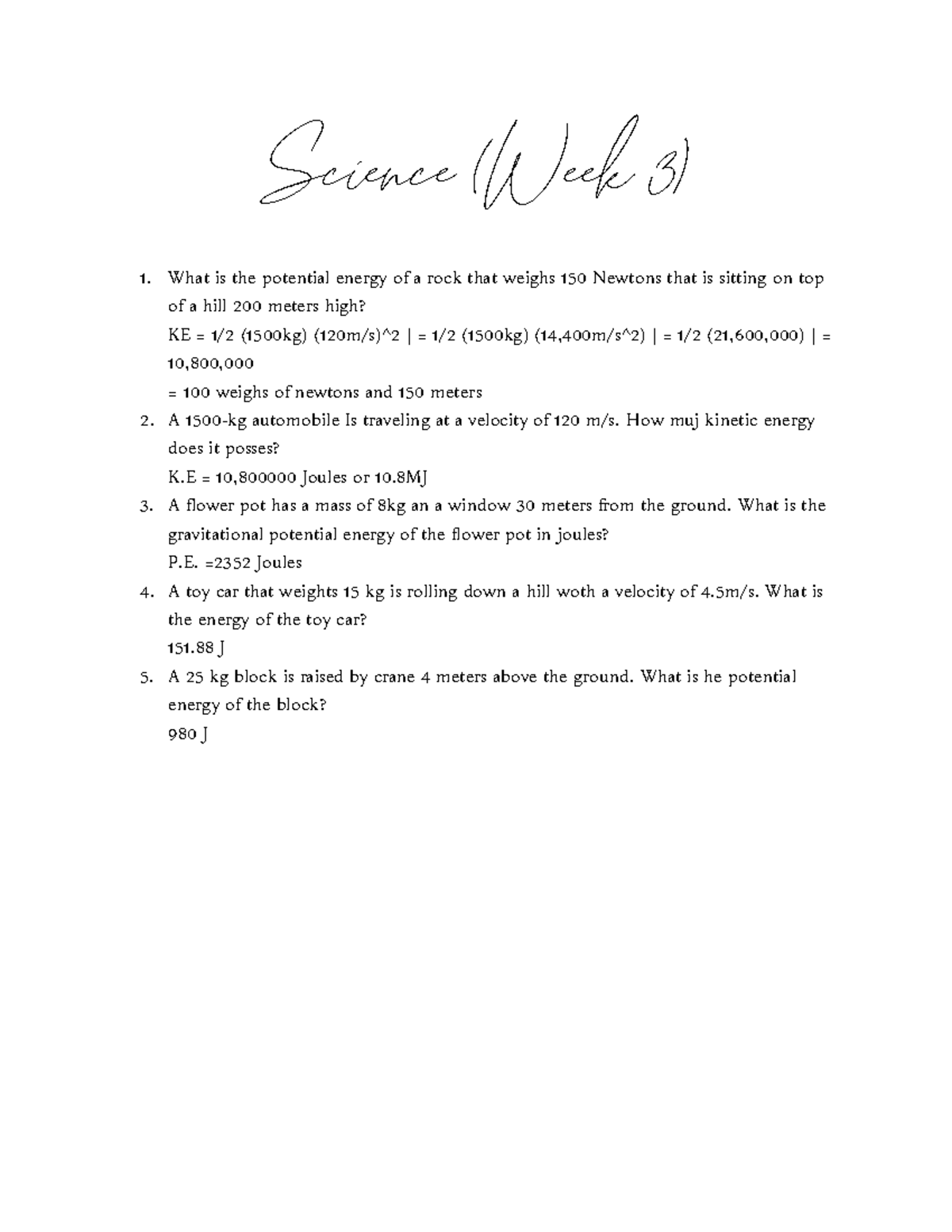 Science week 3 q1 - week 3 answer - Science (Week 3) What is the ...