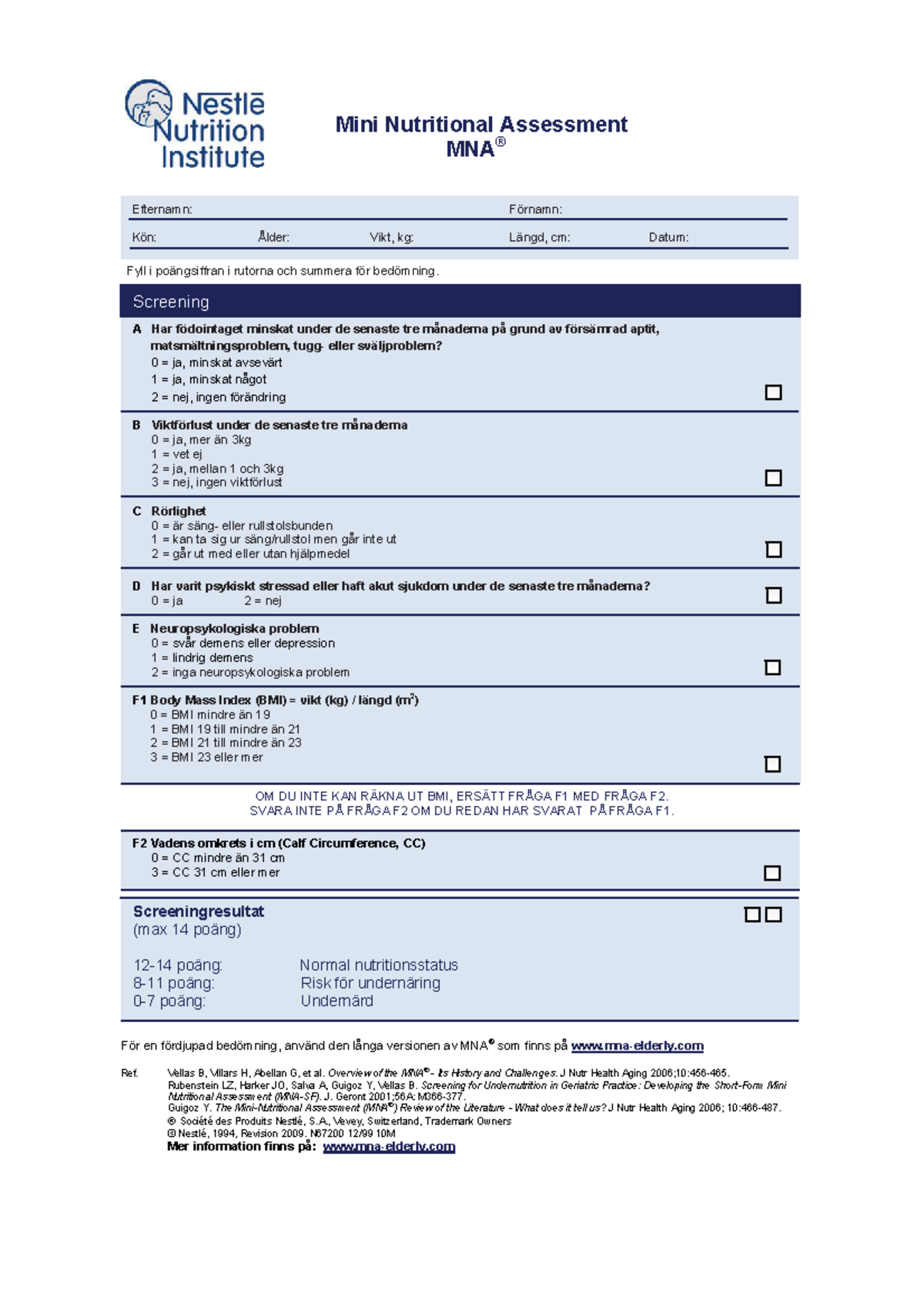 Nutritionsbedömning MNA mini - Mini Nutritional Assessment MNA ® Fyll i ...