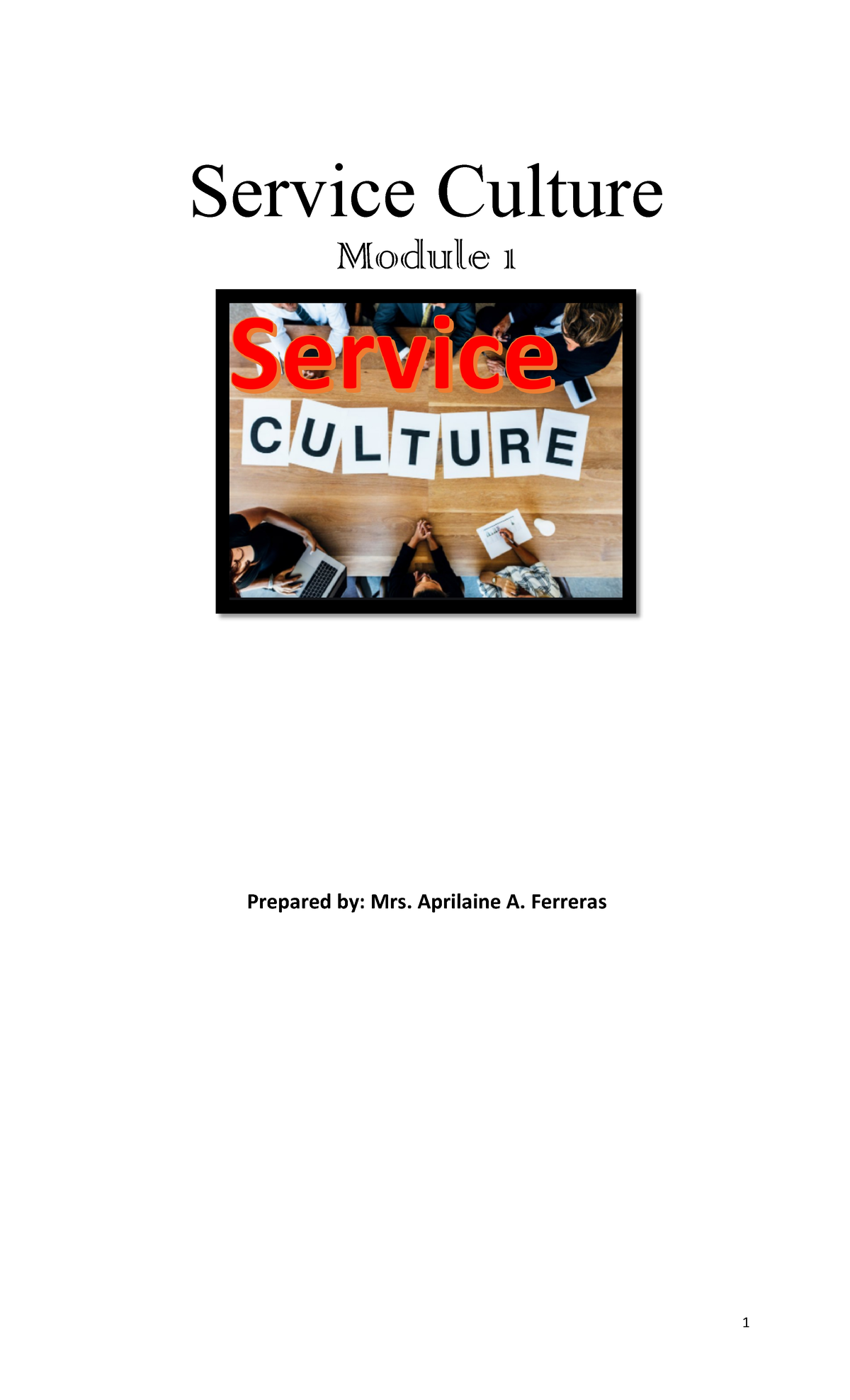 Service Culture Module 11 - Service Culture Module 1 Prepared by: Mrs ...