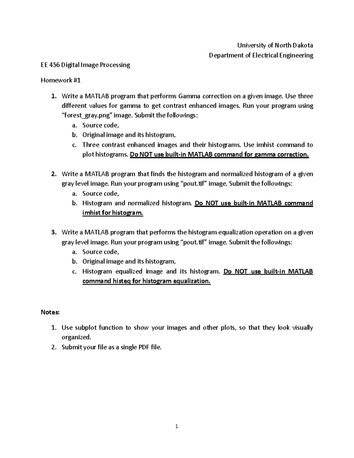 HW1 - Homework related the image processing and coding - 1 University of North Dakota Department ...