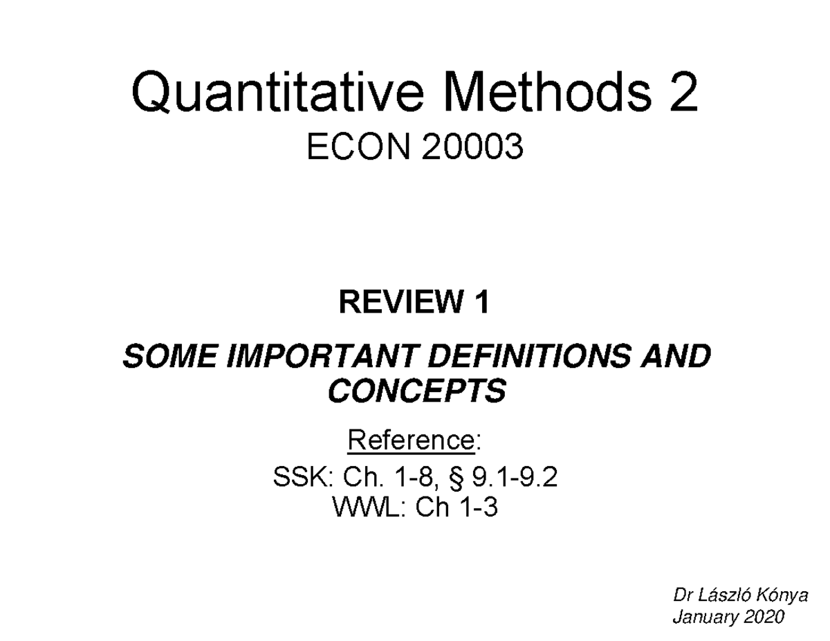 Review Content of QM1 - Quantitative Methods 2 ECON 20003 REVIEW 1 SOME IMPORTANT DEFINITIONS ...