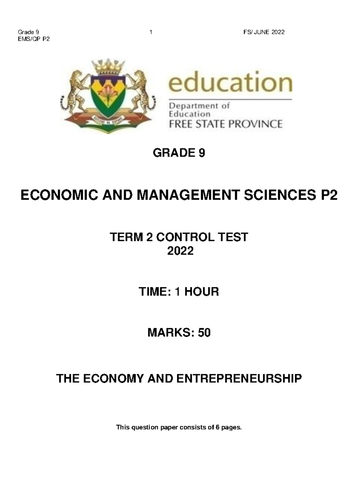 EMS Grade 9 Control TEST 2022-1 - EMS/QP P GRADE 9 ECONOMIC AND ...