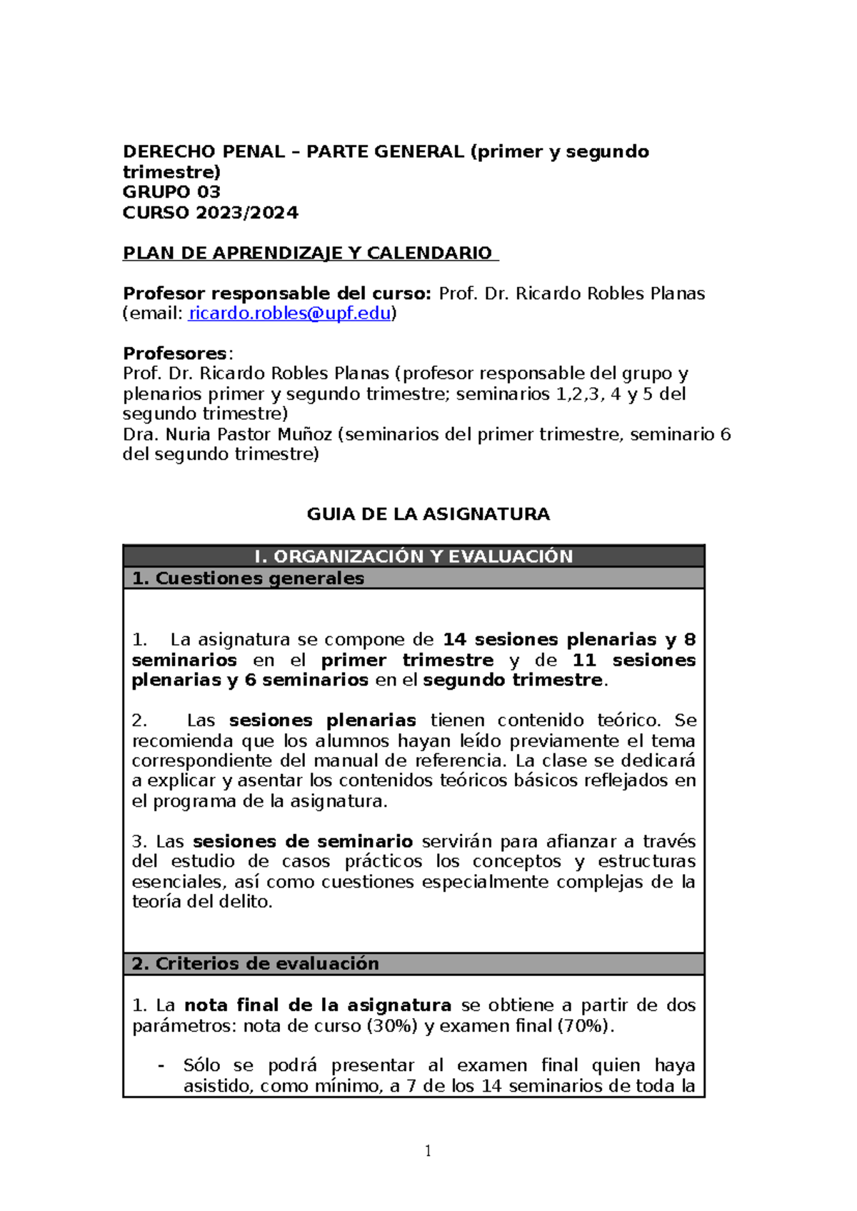 GUIA DE LA Asignatura Derecho Penal Parte General Curso 2023-2024 - Grupo 03 - Primer Y Segundo ...