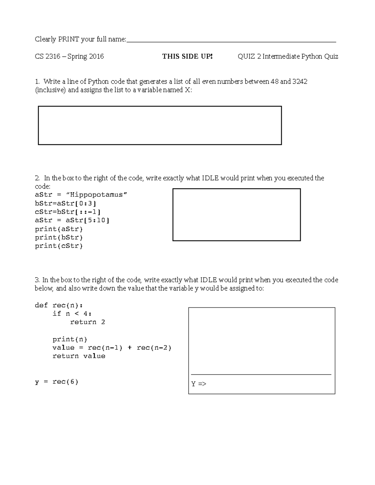 SP16 Quiz 2 - Practice Quizzes - Clearly PRINT your full - Studocu
