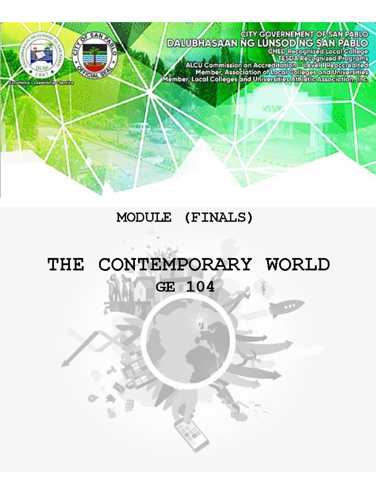 GE104- Contemporary World ( Finals) - MODULE (FINALS) THE CONTEMPORARY ...