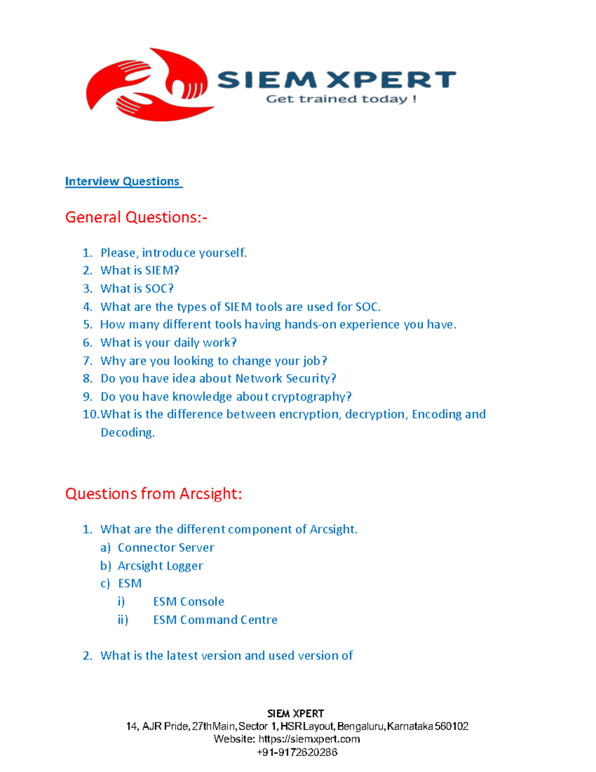 Arcsight Interview Questions - 14, AJR Pride, 27th Main, Sector 1, HSR ...