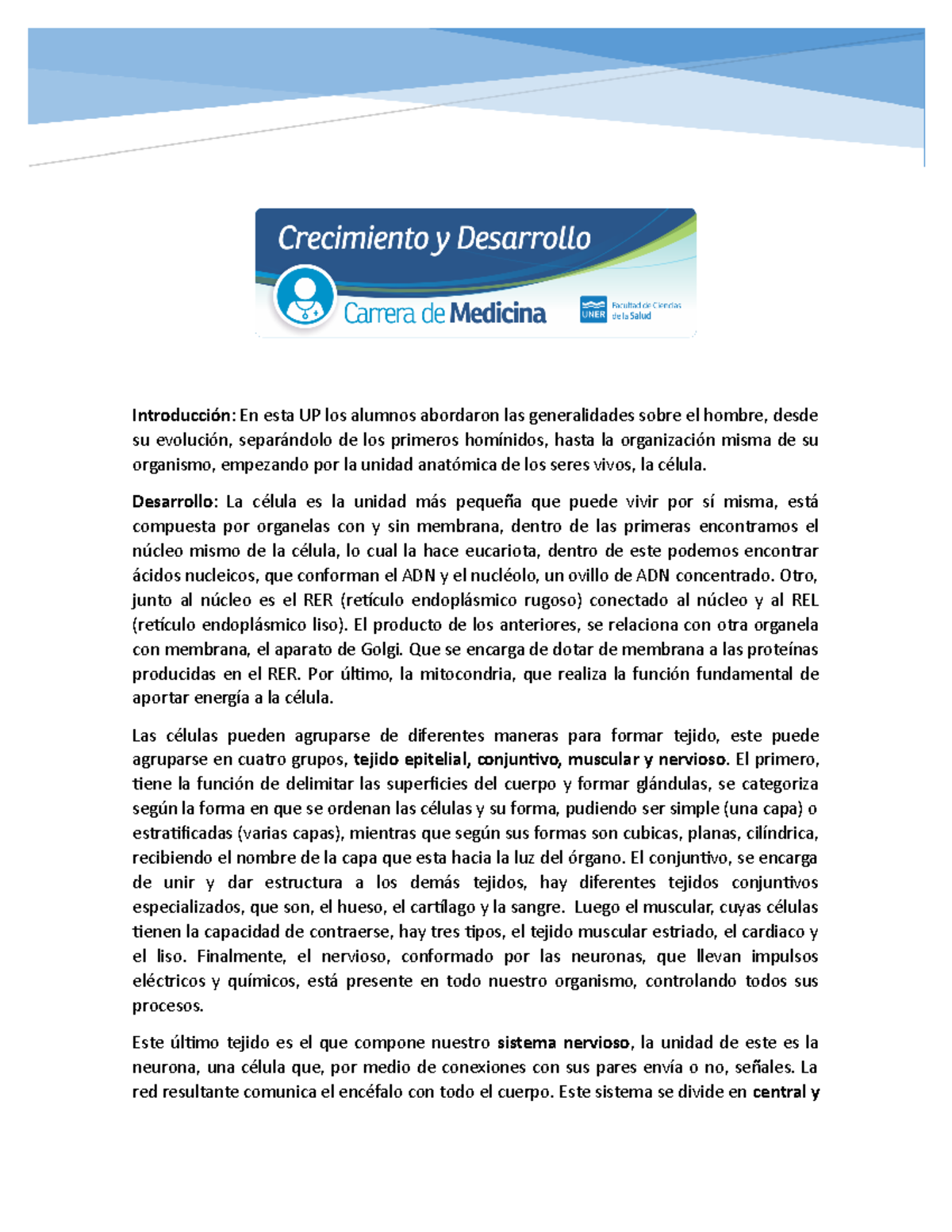 Informe UP1 - Introducción: En esta UP los alumnos abordaron las ...