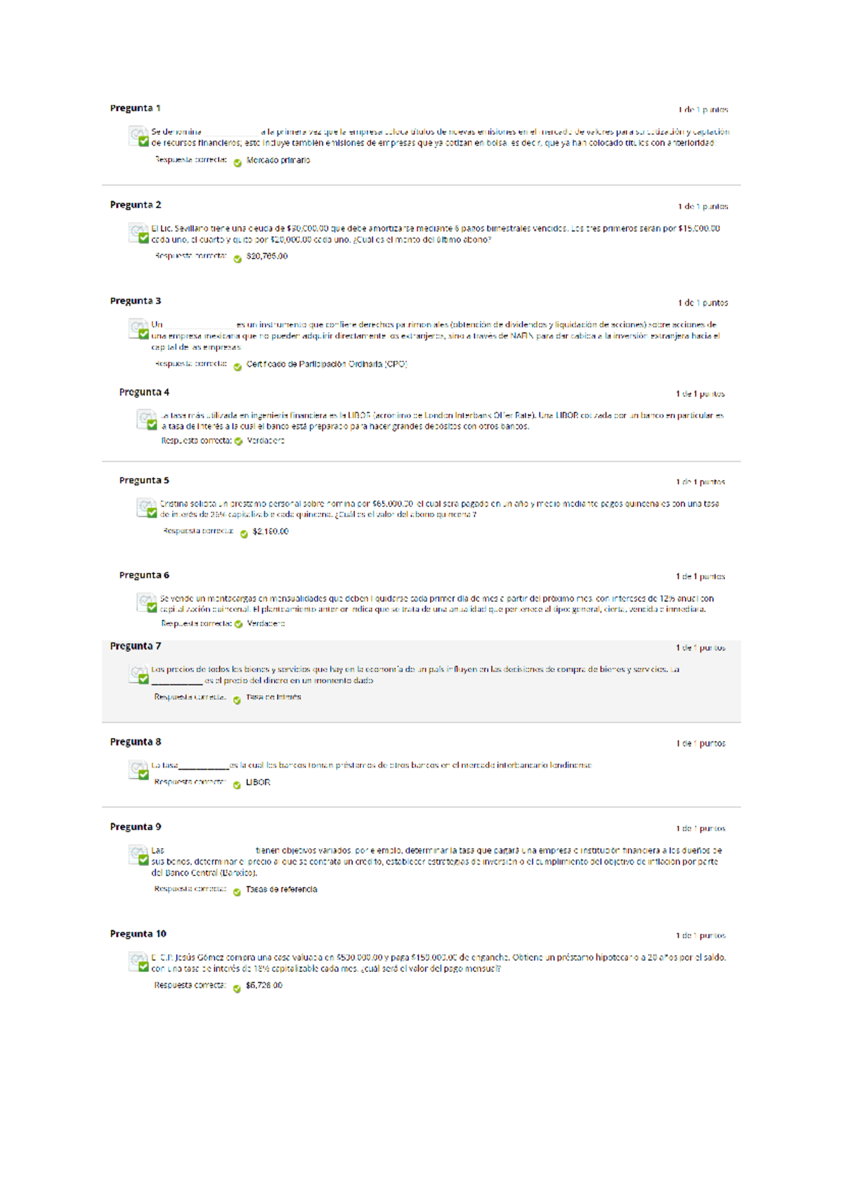 A4 Automatizada Matemáticas financieras - Pregunta 1 1 de puntos Se denomina a la primera vez ...