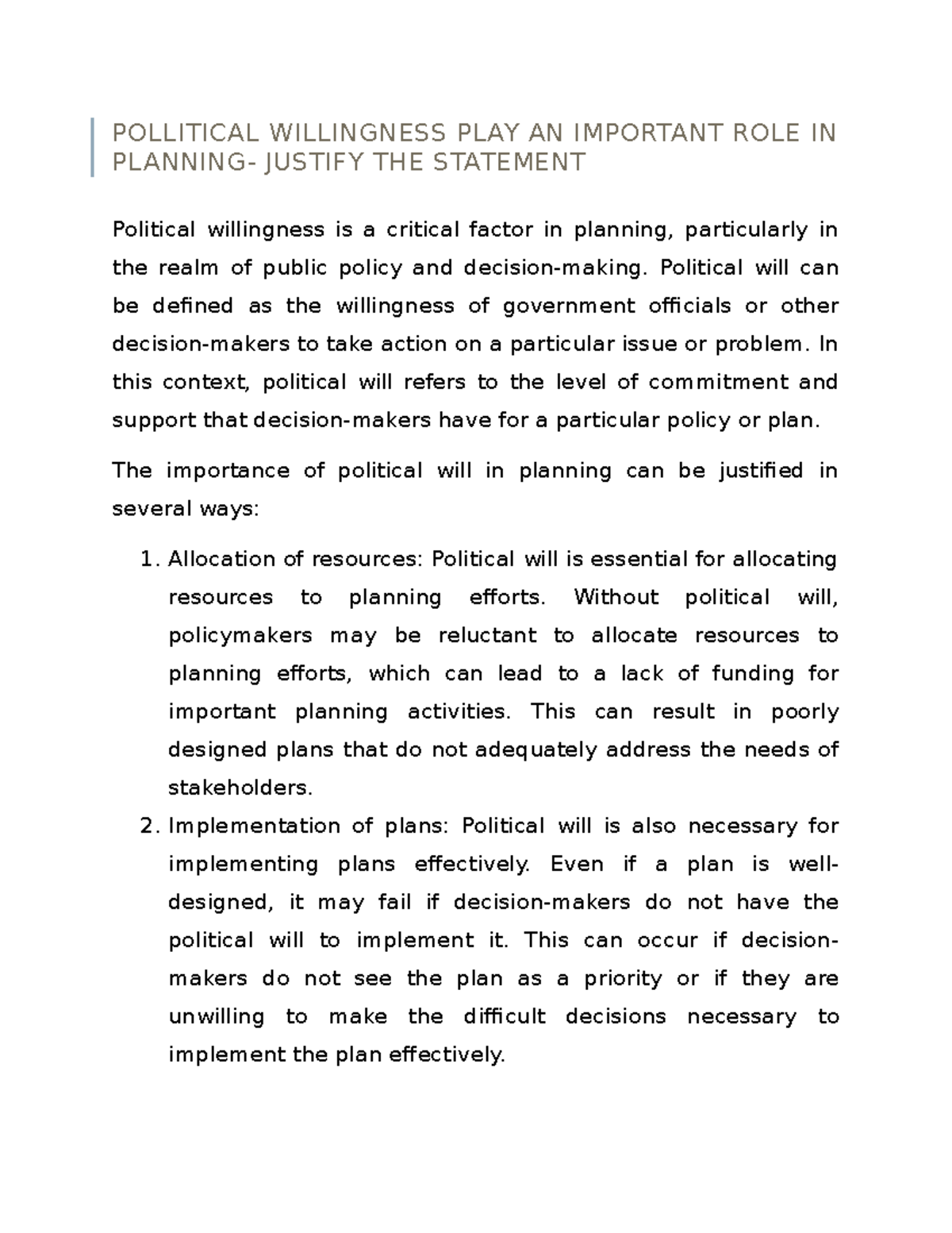 Pollitical Willingness PLAY AN Important ROLE IN Planning- Justify THE ...