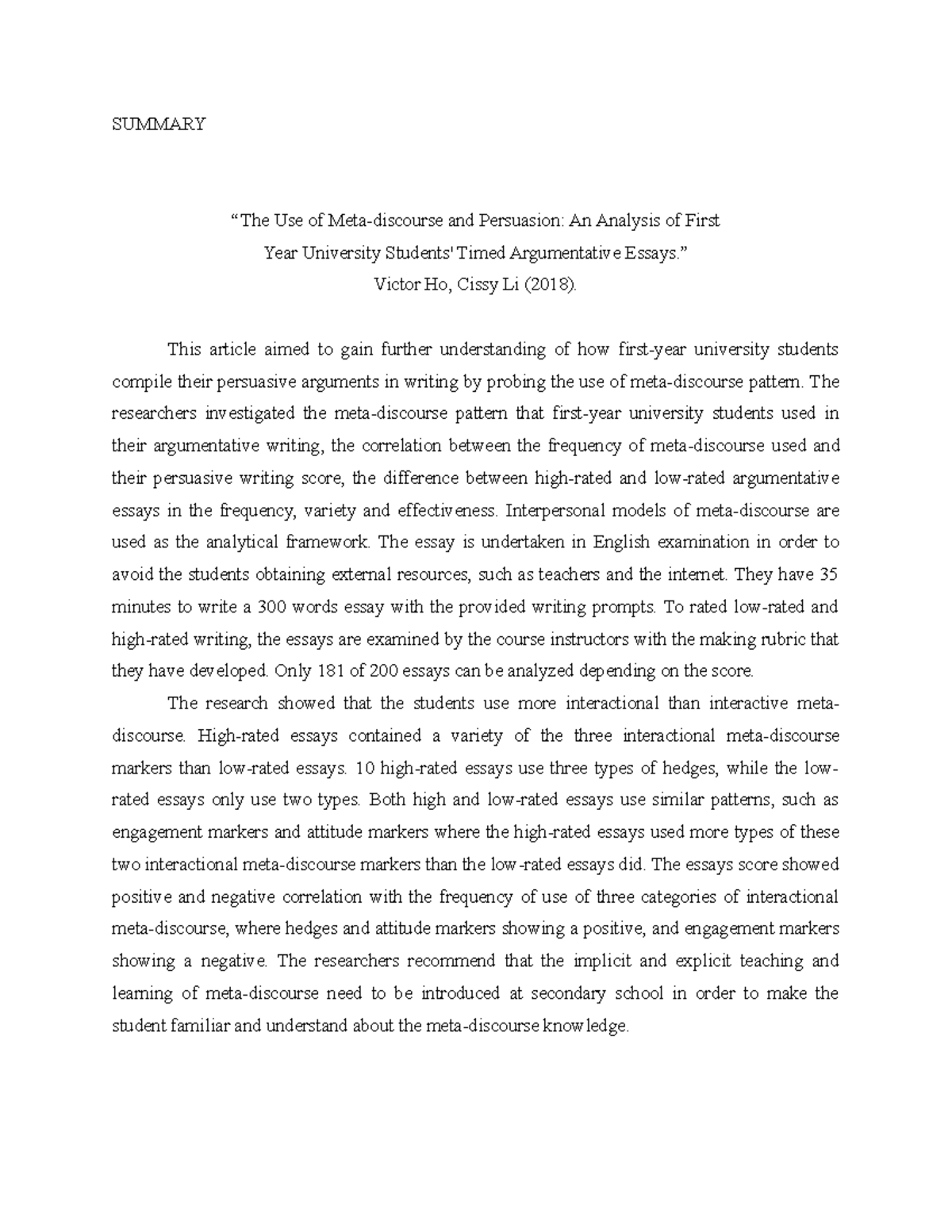 1st Summary - SUMMARY “The Use of Meta-discourse and Persuasion: An Analysis of First Year - Studocu