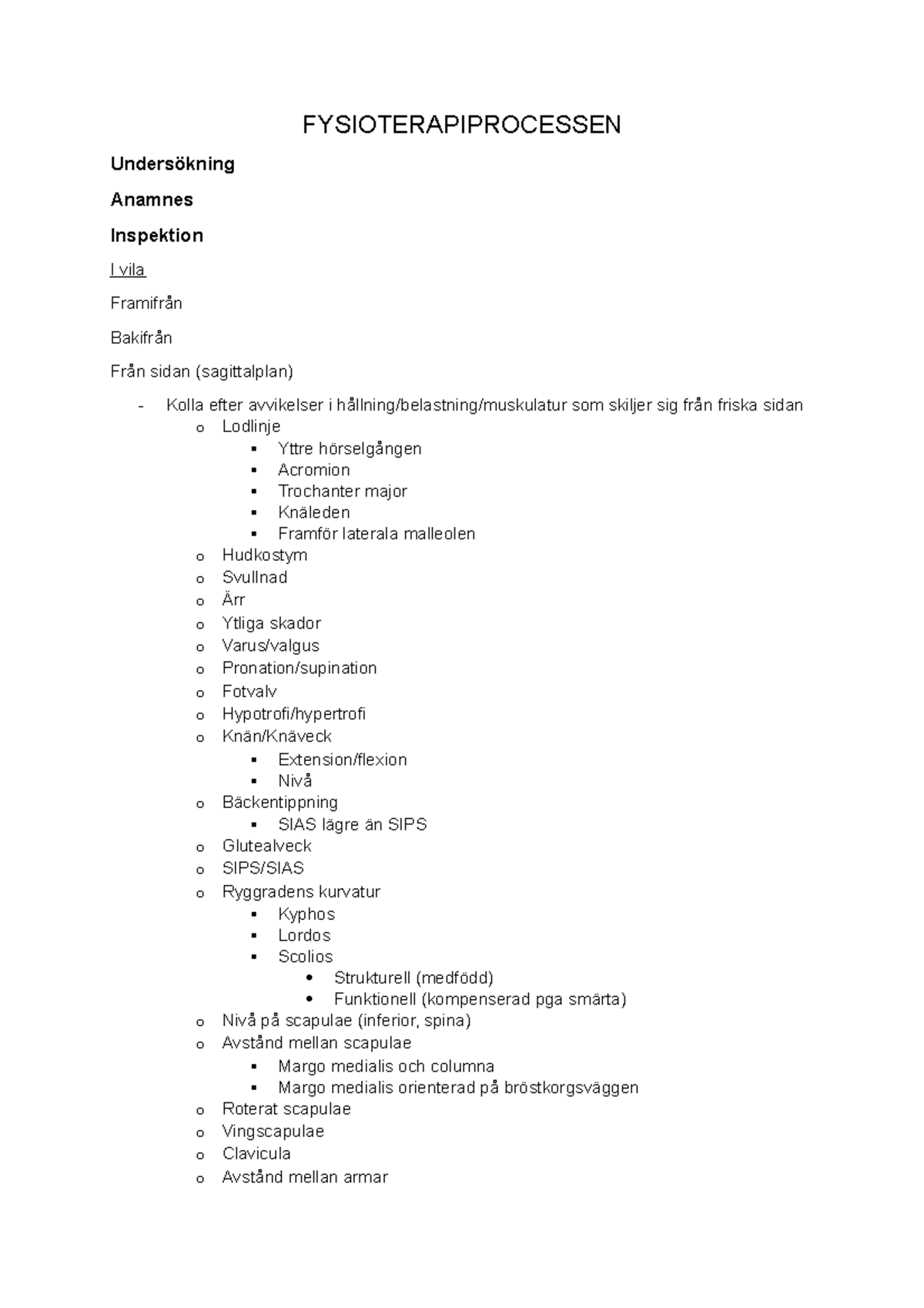Fysioterapiprocessen - FYSIOTERAPIPROCESSEN Undersökning Anamnes ...