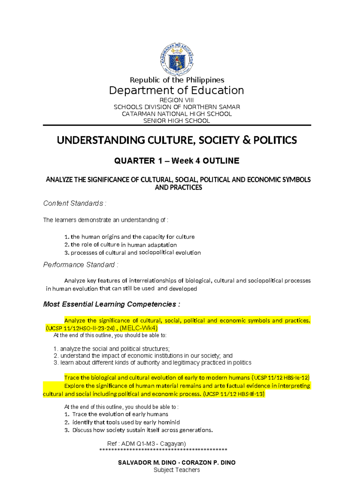 UCSP WEEK 4 Analyze the significance of cultural social pol and econ ...