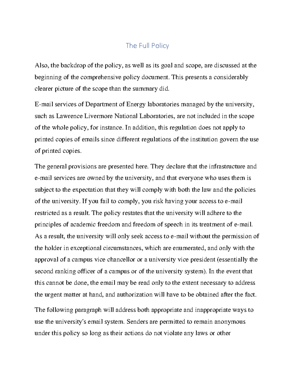 The Full Policy - The Full Policy Also, the backdrop of the policy, as ...