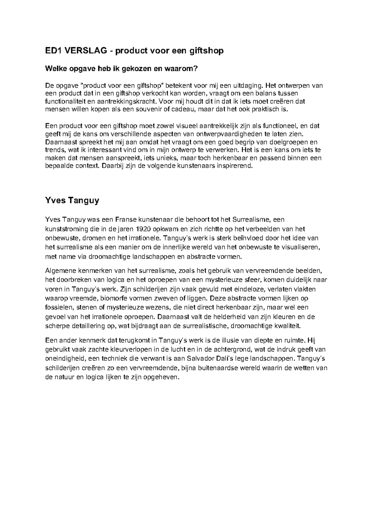 ED1 Verslag 3 kunstenaars - ED1 VERSLAG - product voor een giftshop ...