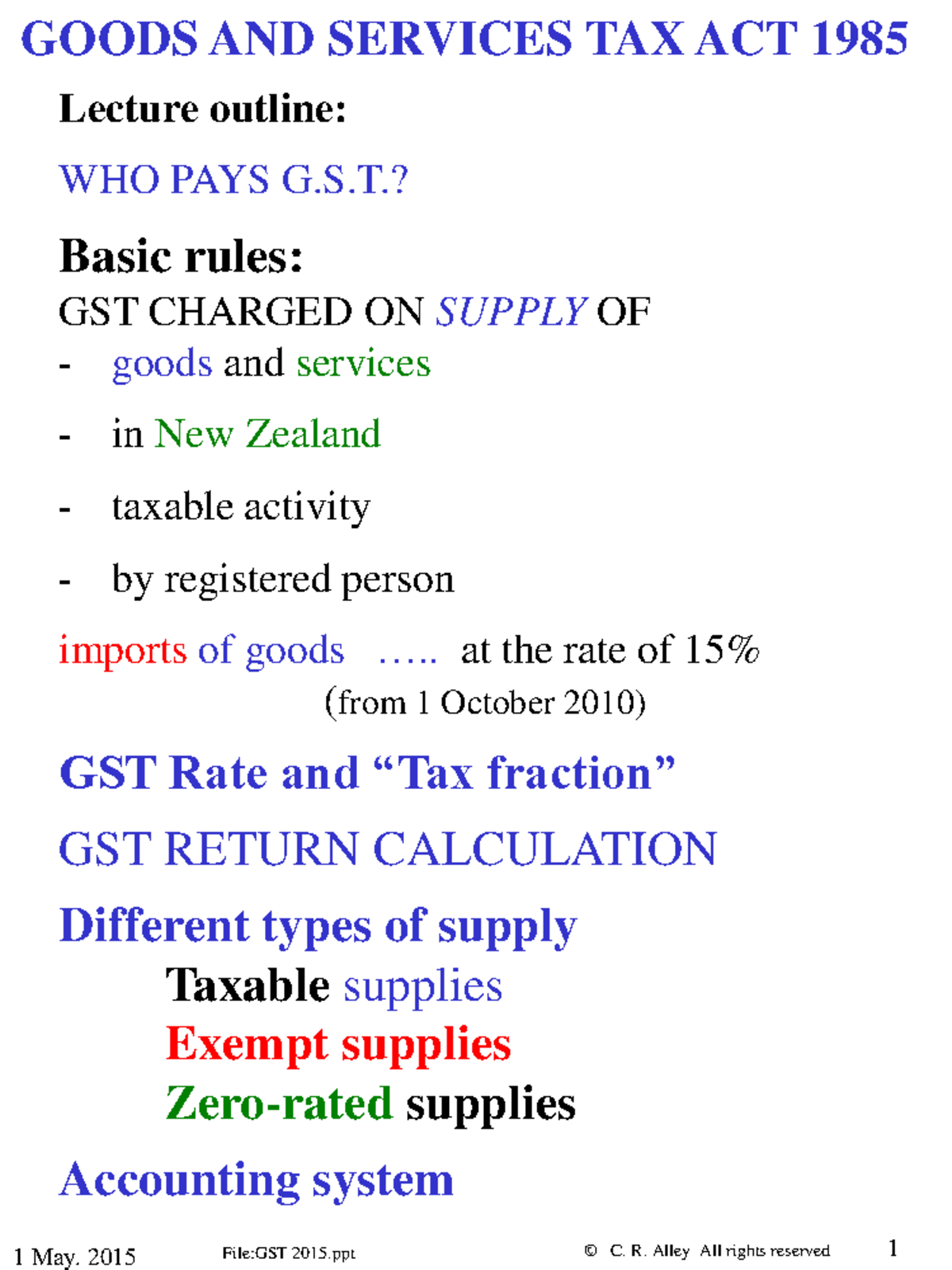 Taxation - Summary GST - Topic: GST in New Zealand - Summarised - GOODS ...
