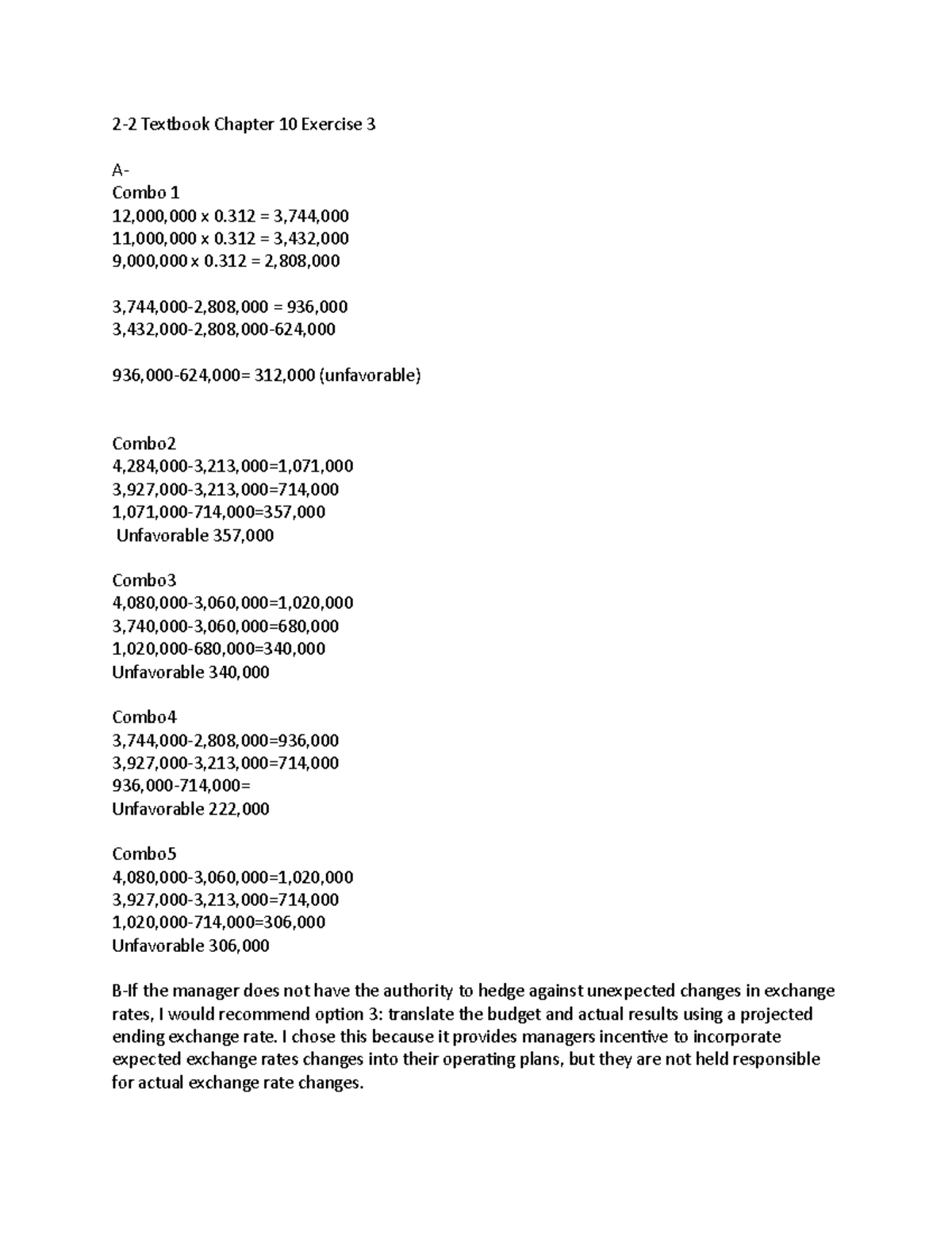 Mod 2 HW - International Accounting 312 Module 2 Homework - A- 12,000,000 x 0 = 3,744 ...