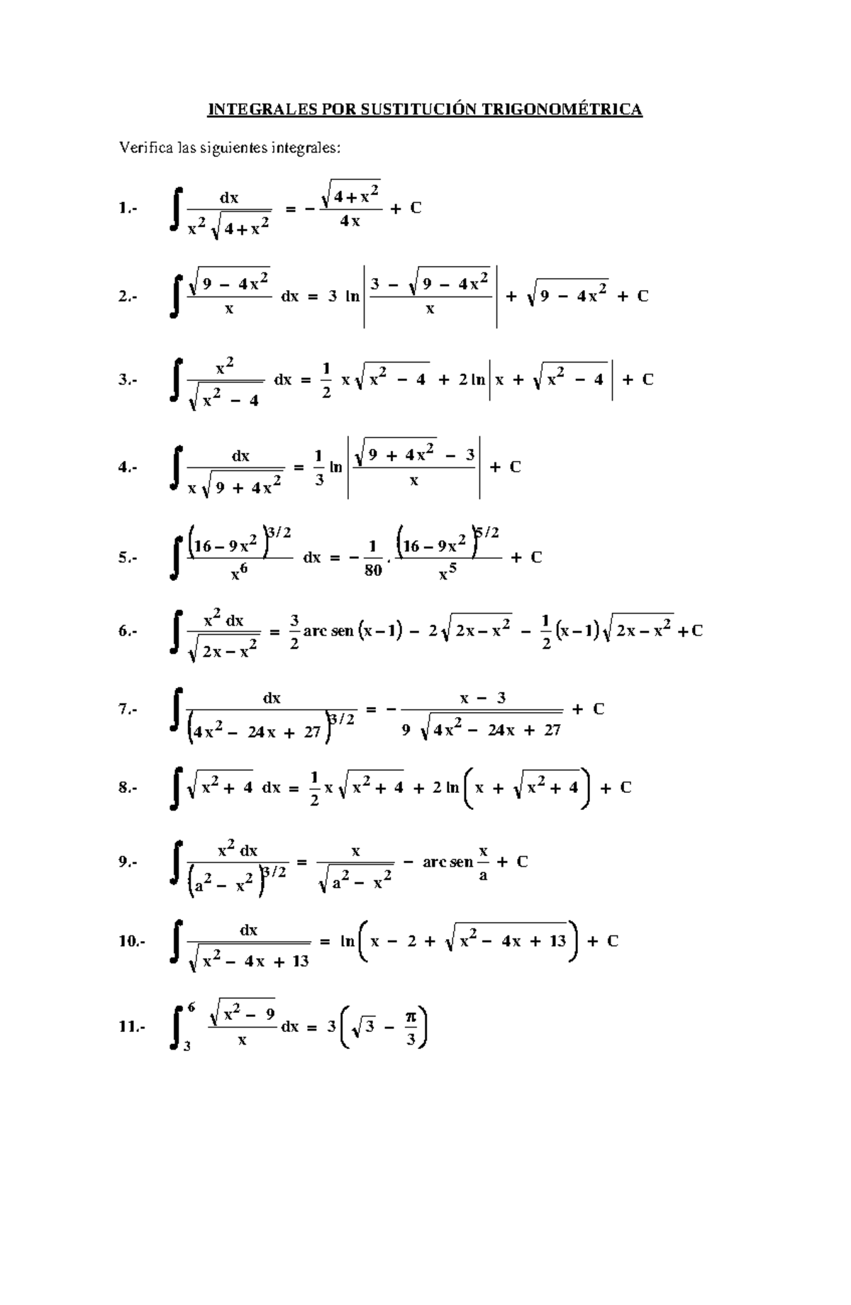 6 Integrales por sustituci-n trigonom-trica - INTEGRALES POR SUSTITUCIÓN TRIGONOMÉTRICA Verifica ...