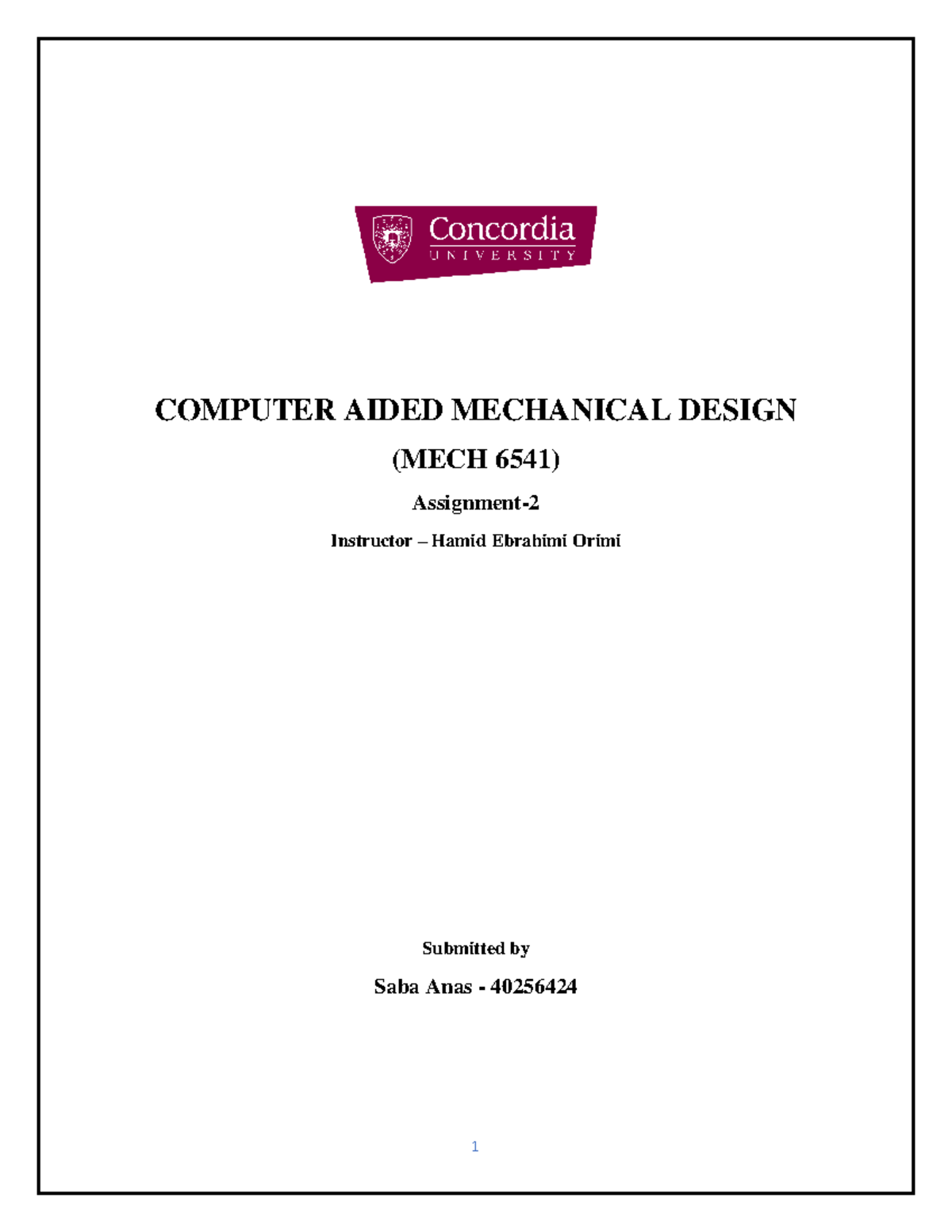 Assignment winter 2023 - COMPUTER AIDED MECHANICAL DESIGN (MECH 6541 ...