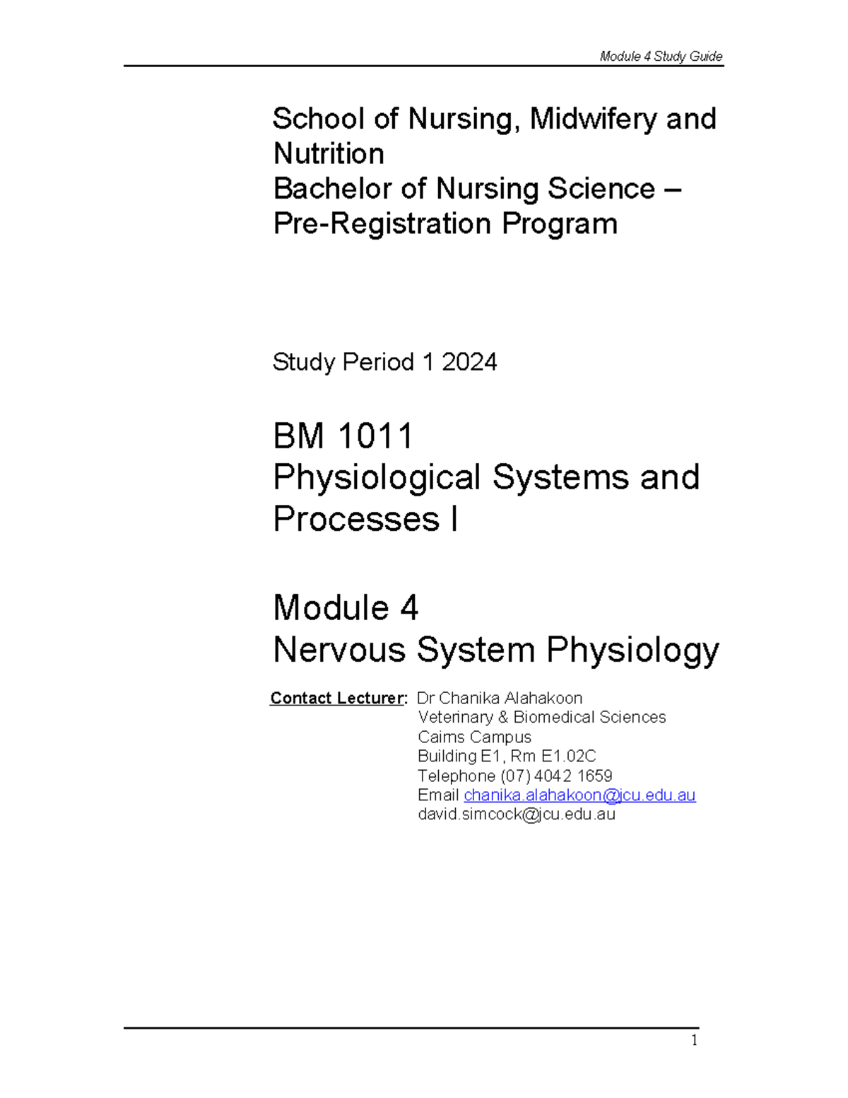 BM1011 2023 Study Guide Module 4 the nervous system - Module 4 Study Guide School of Nursing ...