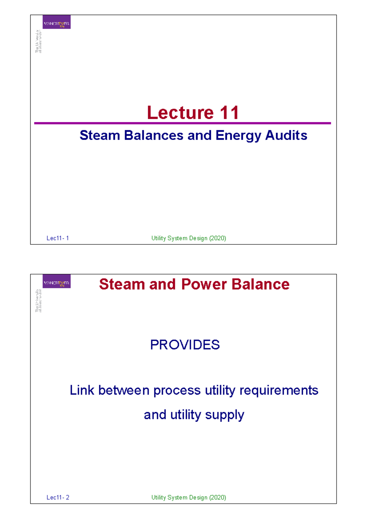 Lec11-merged - Lec11- 1 Utility System Design (2020) Lecture 11 Steam ...