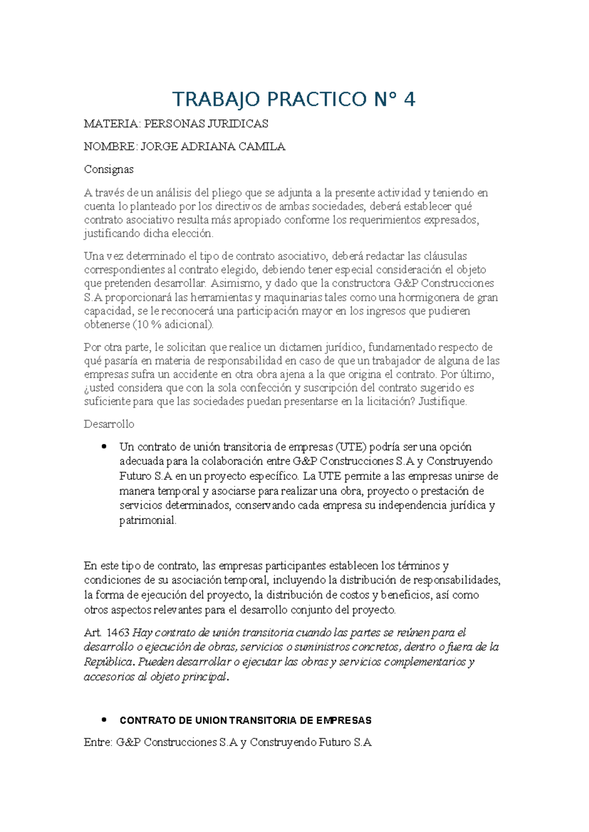 TP 4. PJ Camila - tp aprobado con 7 - TRABAJO PRACTICO N° 4 MATERIA: PERSONAS JURIDICAS NOMBRE ...