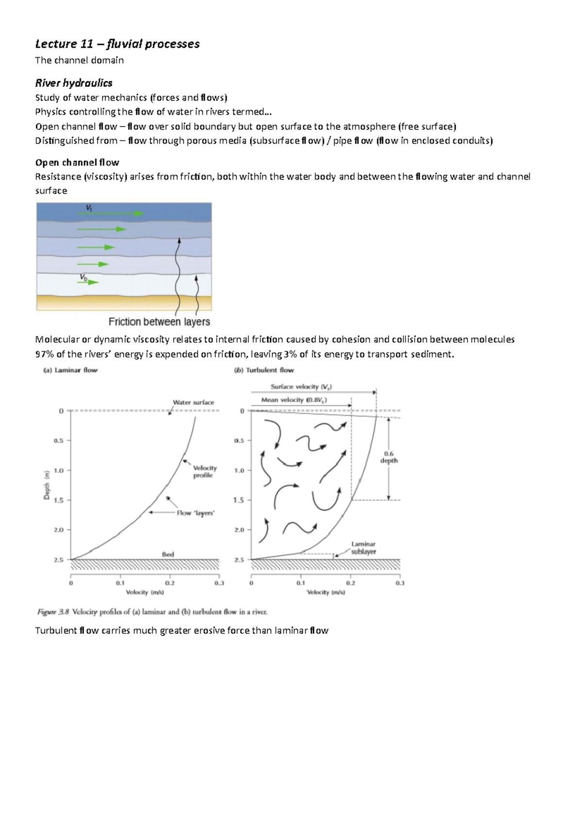 Lecture 11 - fluvial processes - Lecture 11 – luvial processes The ...