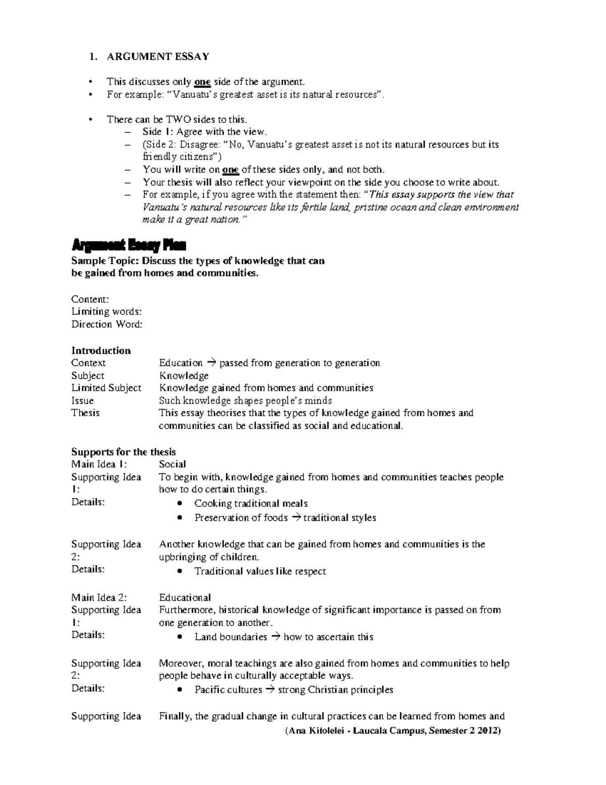 Revision Notes-essay structure - 1. ARGUMENT ESSAY This discusses only ...