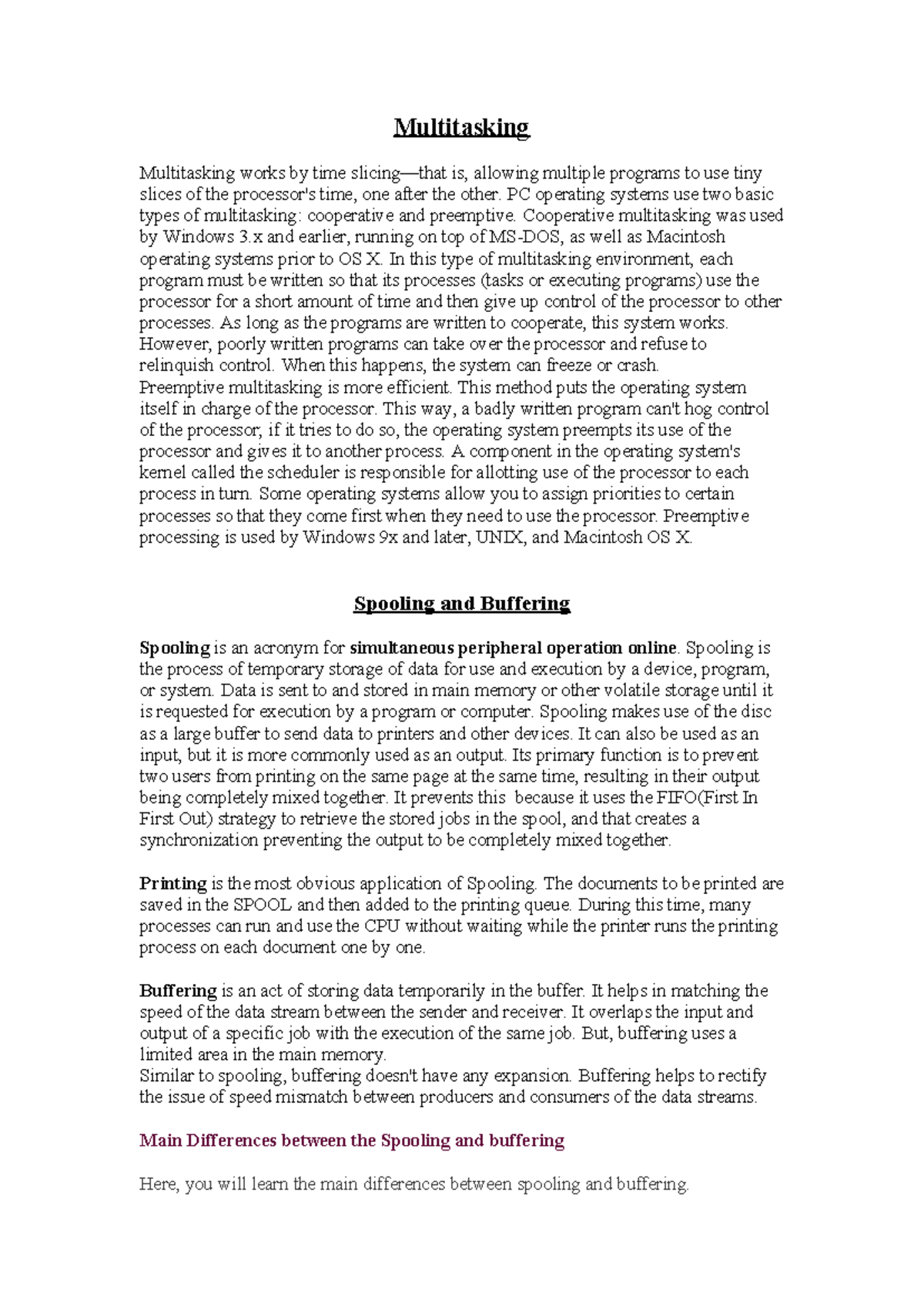 OS - Types of OS - Multitasking Multitasking works by time slicing—that ...