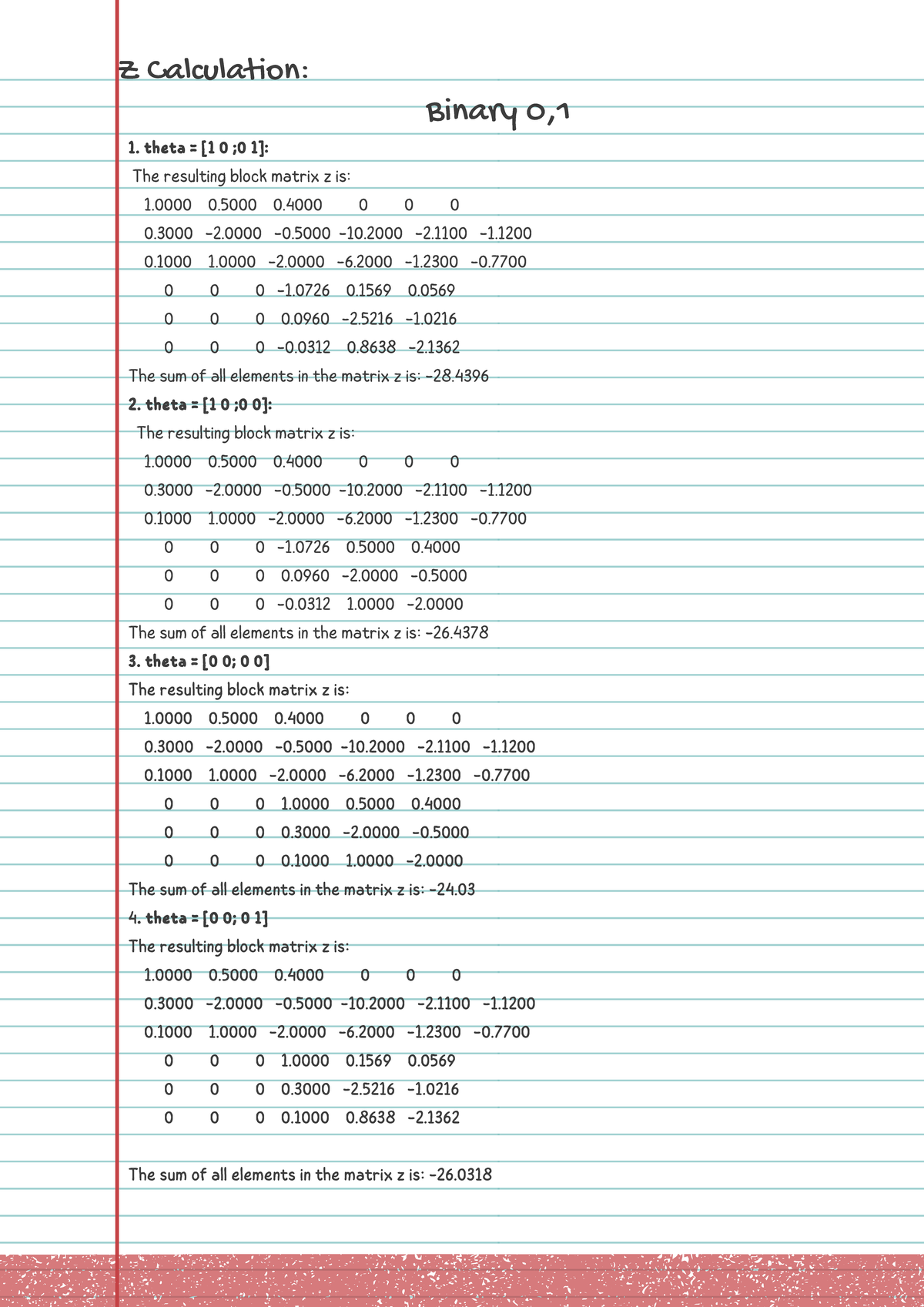 Notes of MTD by Dr. Dan Kim - Z Calculation: 1. theta = [1 0 ;0 1]: 2 ...