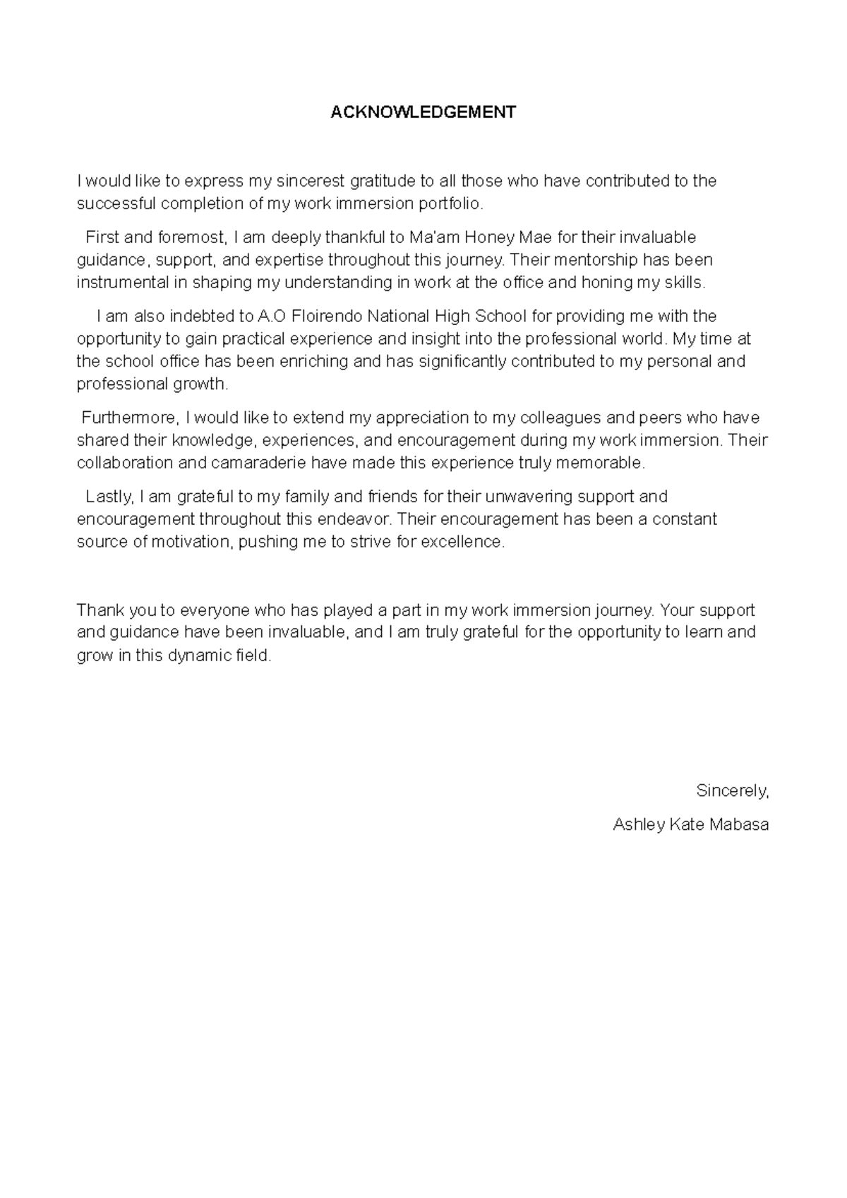 Portfolio - ACKNOWLEDGEMENT I would like to express my sincerest ...