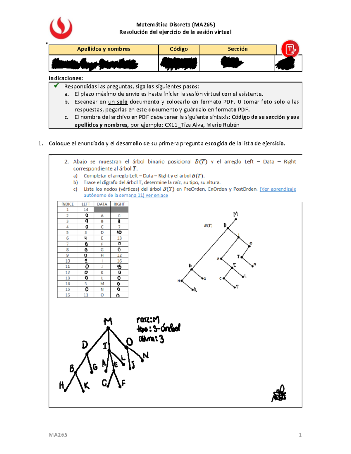 Ejercicios AAD - MA 265 1 Matemática Discreta (MA265) Resolución del ejercicio de la sesión ...
