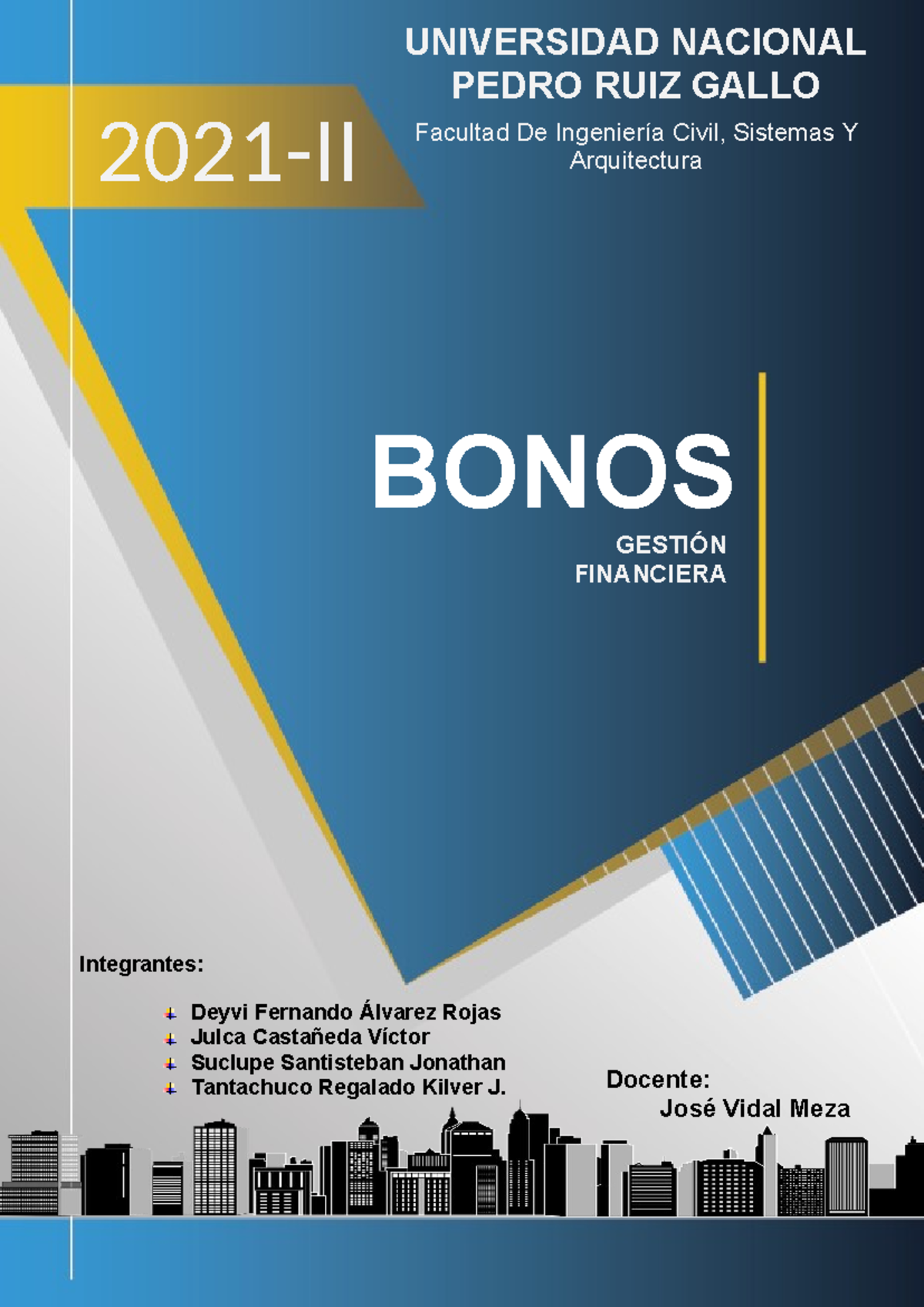 Tarea AsincróNICA 03 - Avance - BONOS GESTIÓN FINANCIERA 2021-II ...