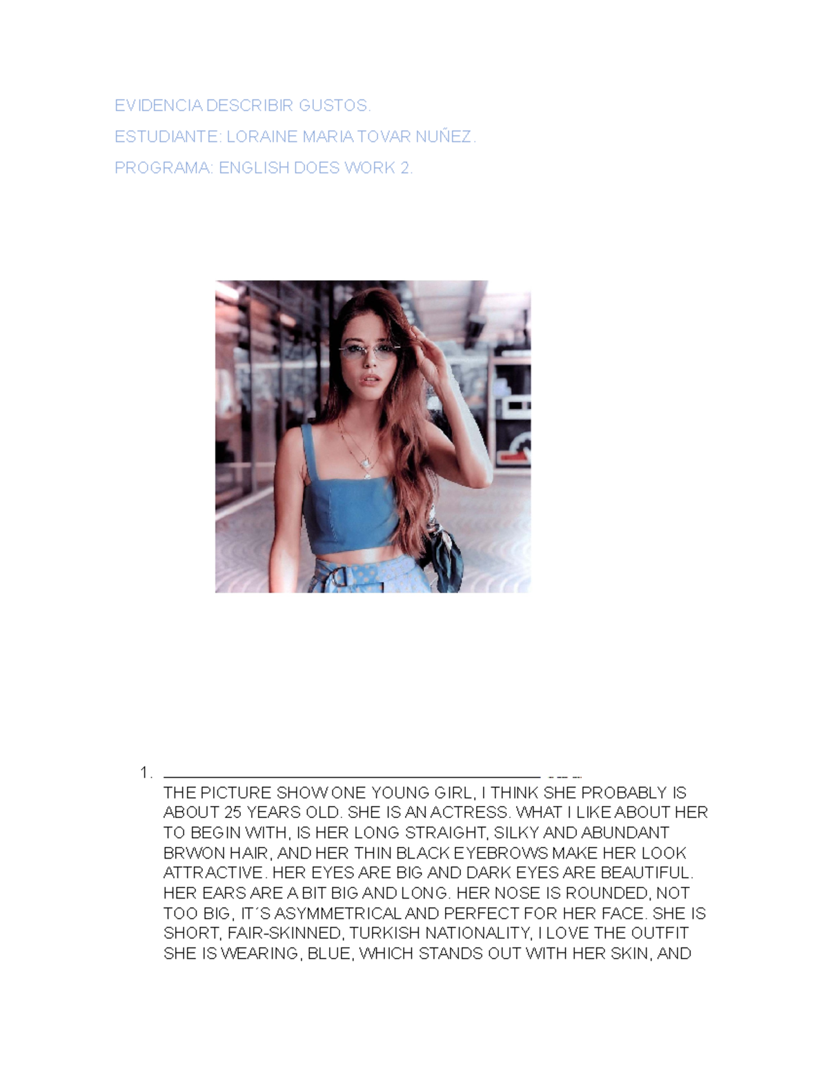 Actividad 2 english does work2 - EVIDENCIA DESCRIBIR GUSTOS. ESTUDIANTE: LORAINE MARIA TOVAR ...