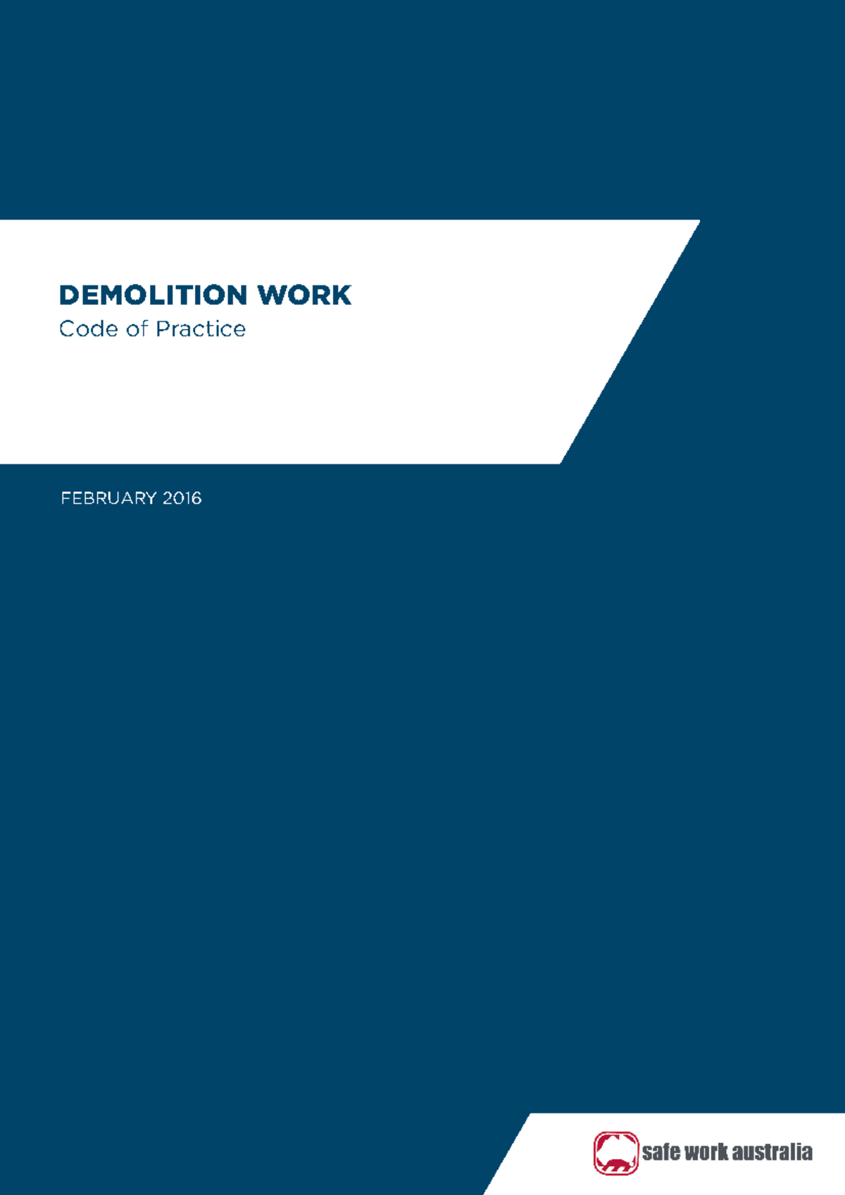 Safework Australia Code Demolition 2016 - DEMOLITION WORK Code of ...