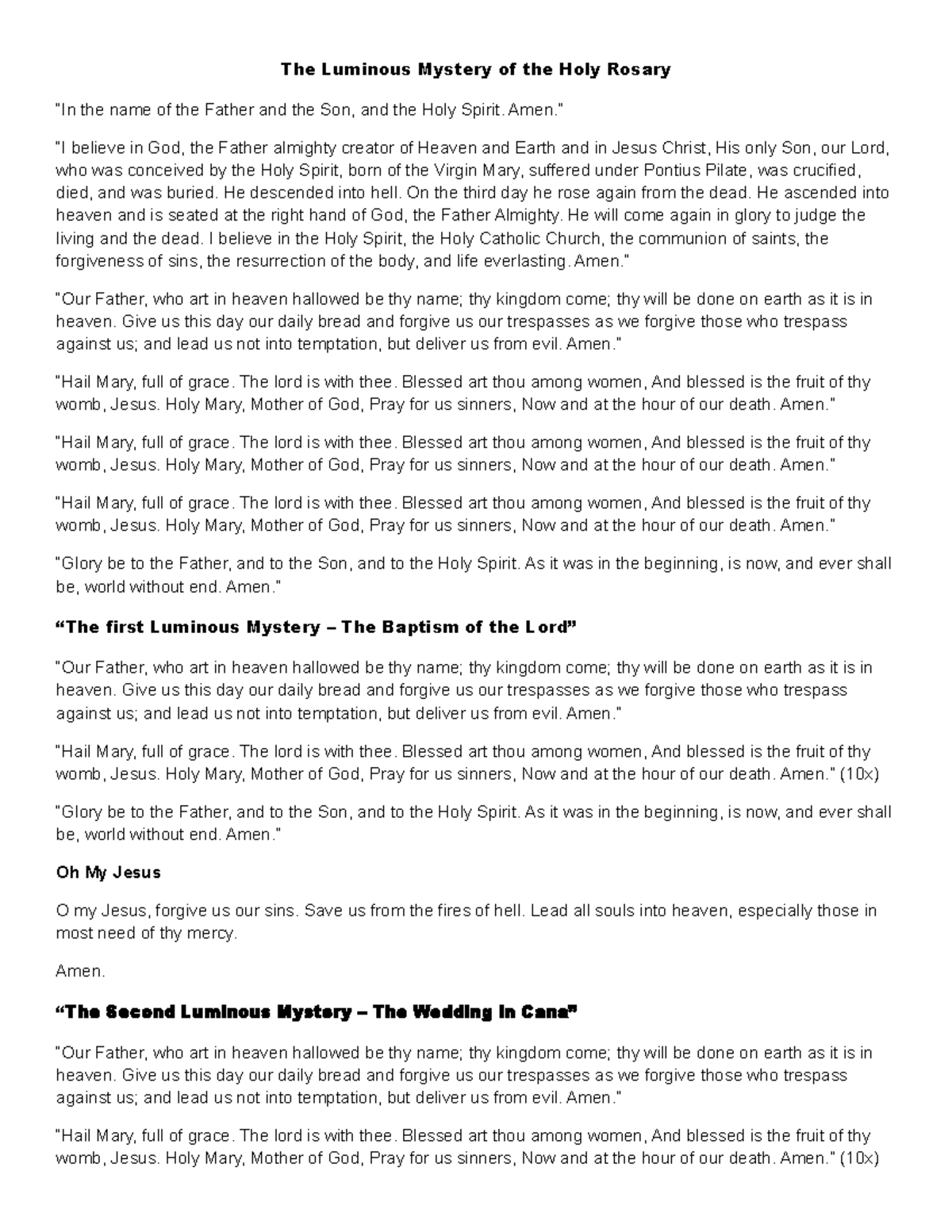 The Luminous Mystery of the Holy Rosary - Amen.” “I believe in God, the ...